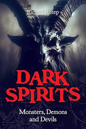 Amazon.com: Dark Spirits: Monsters, Demons and Devils (The Real Unexplained! Collection ...