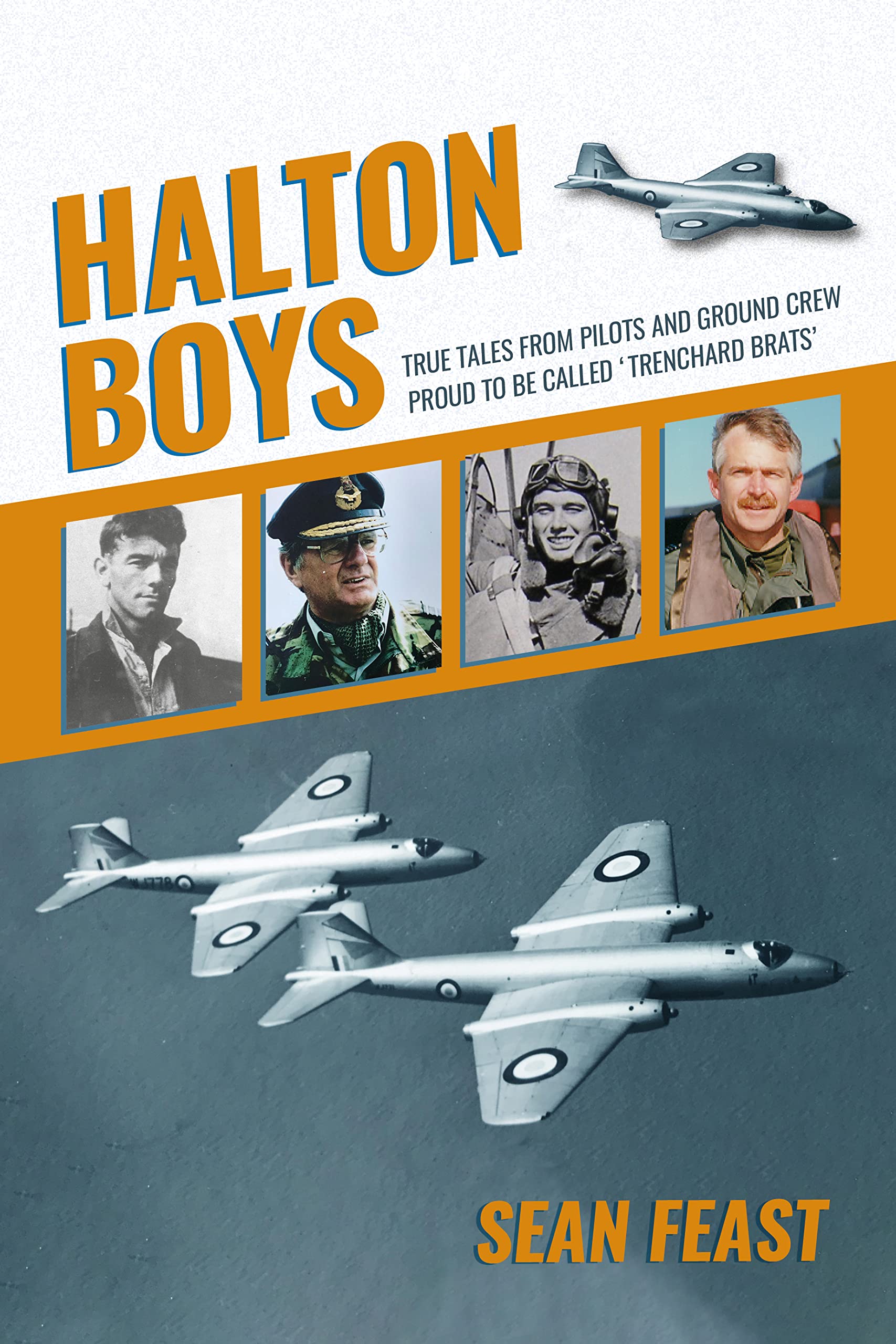 Halton Boys: True Tales from Pilots and Ground Crew Proud to be called ...