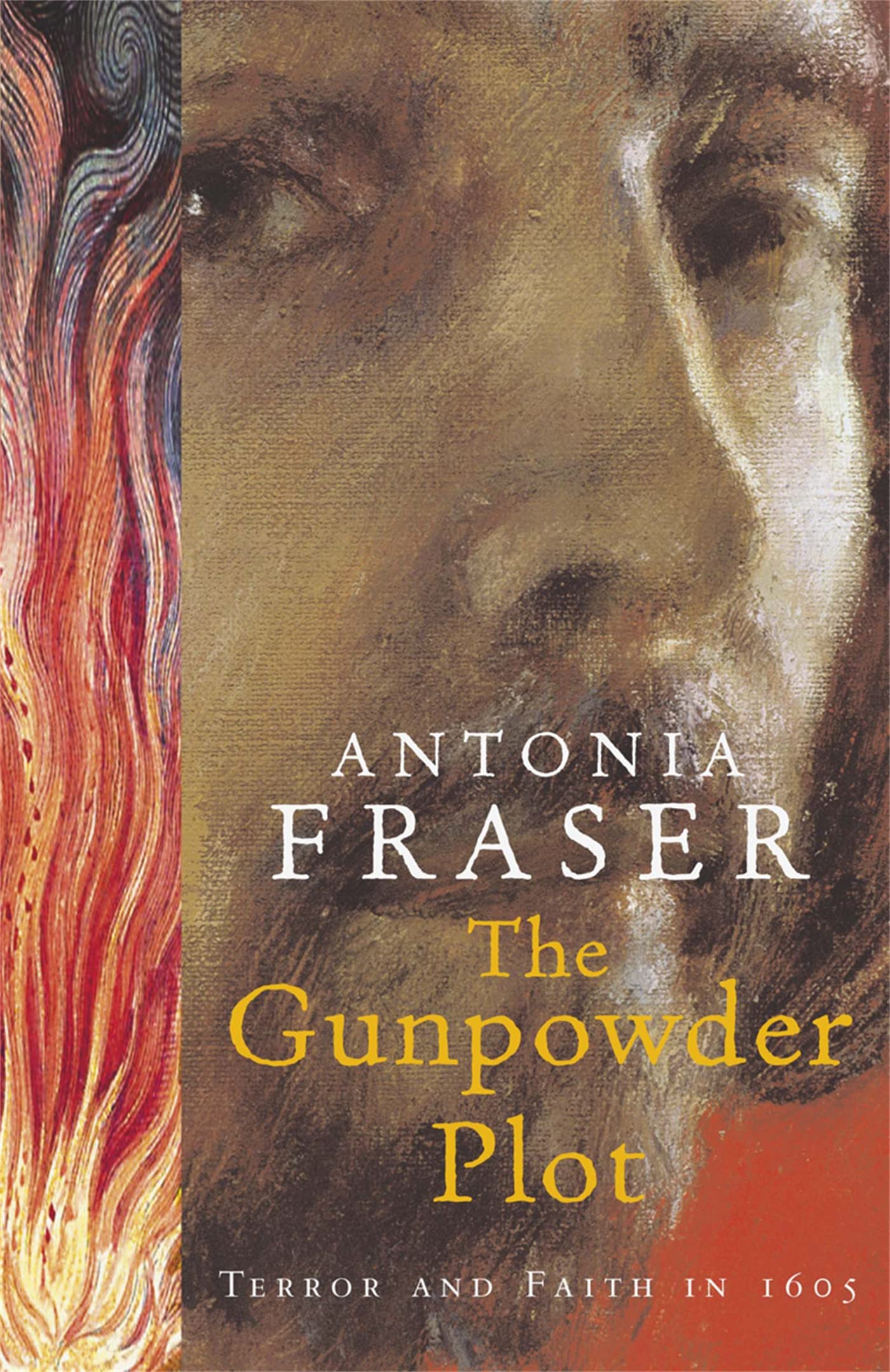 The Gunpowder Plot: Terror And Faith In 1605: Amazon.co.uk: Lady ...