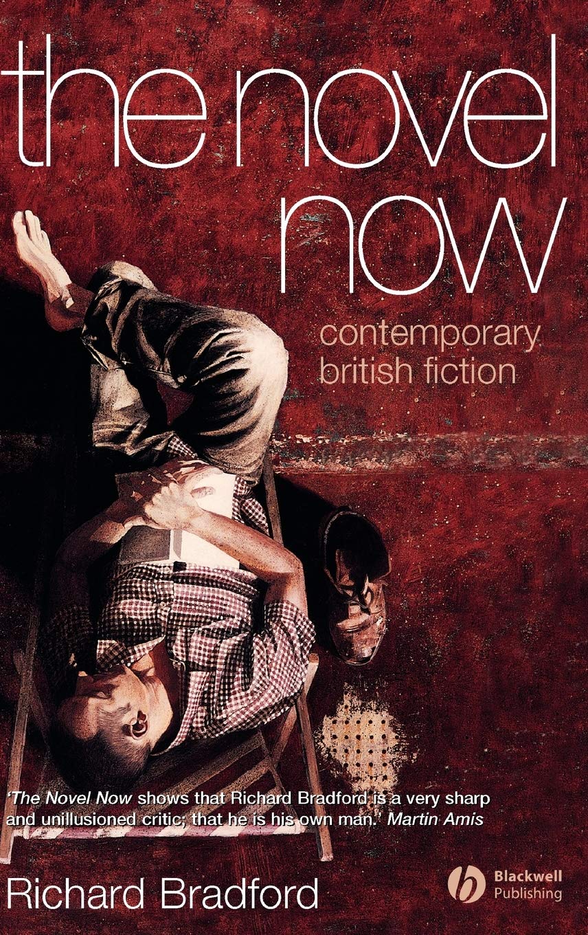 Amazon.com: The Novel Now: Contemporary British Fiction: 9781405113854 ...
