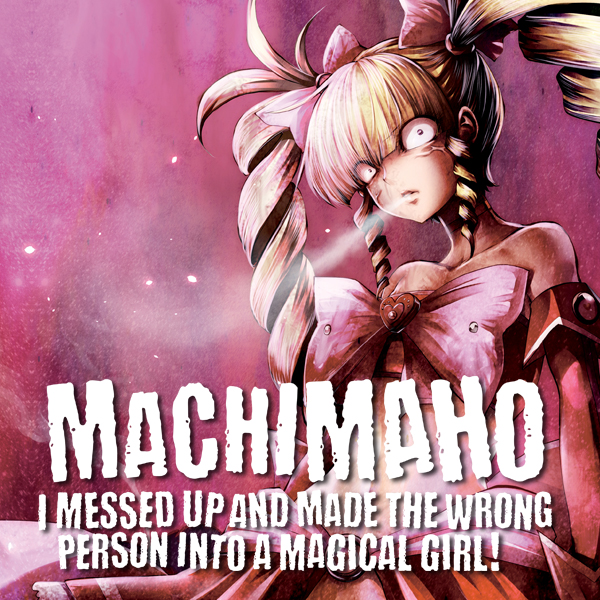 Amazon.com: Machimaho: I Messed Up and Made the Wrong Person Into a ...