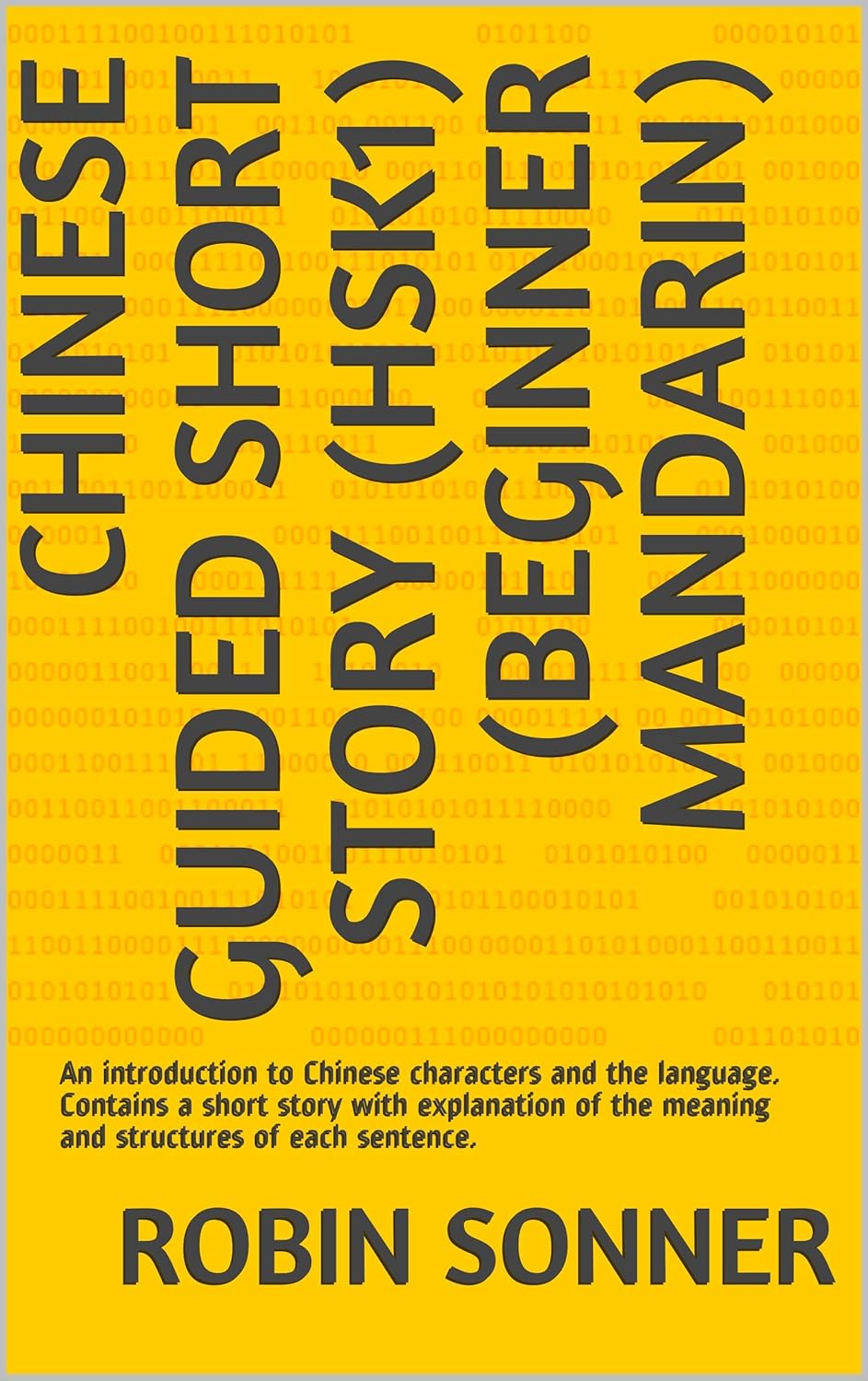 Chinese guided short story (HSK1) (beginner Mandarin): An introduction ...