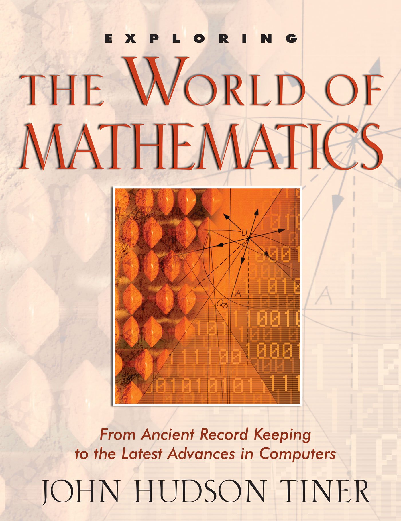Exploring the World of Mathematics: From Ancient Record Keeping to the ...