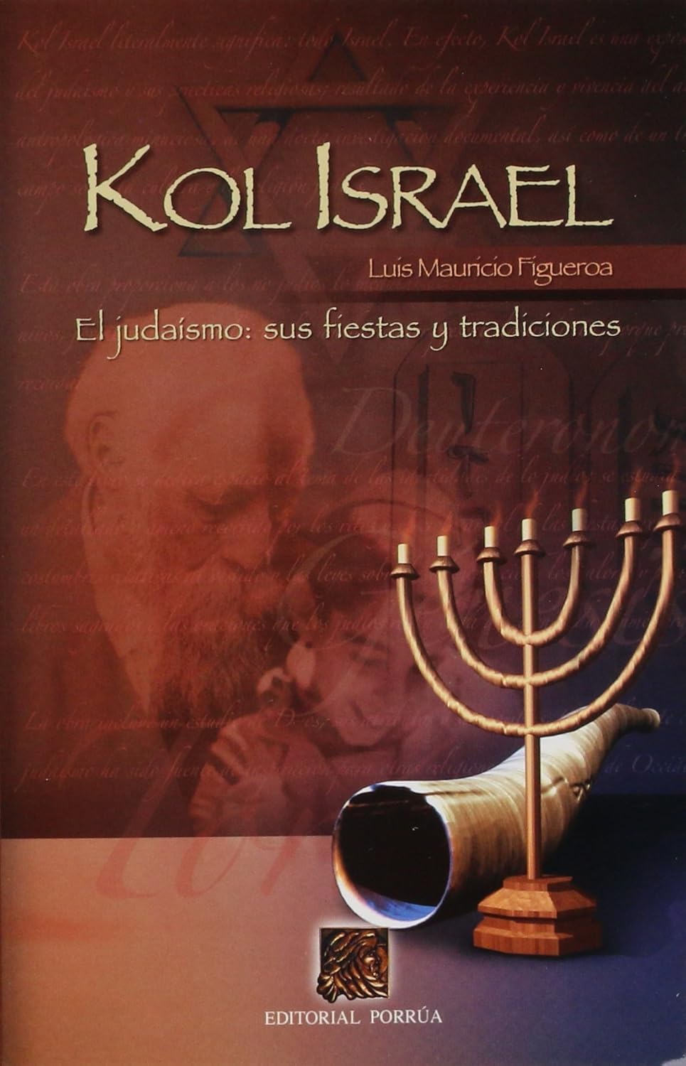 Kol Israel El Judaismo Sus Fiestas Y Tradiciones (portada puede variar ...
