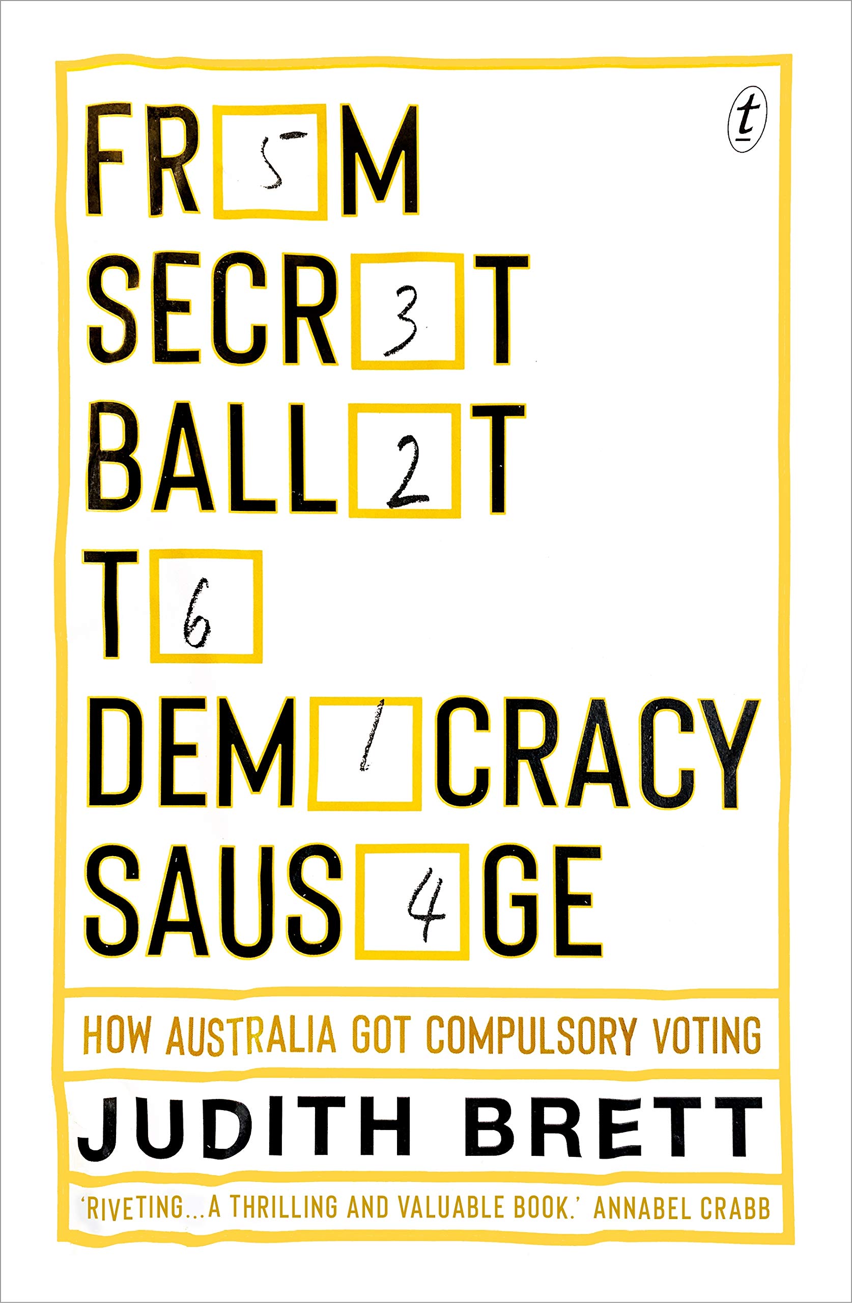 From Secret Ballot to Democracy Sausage: How Australia Got Compulsory ...