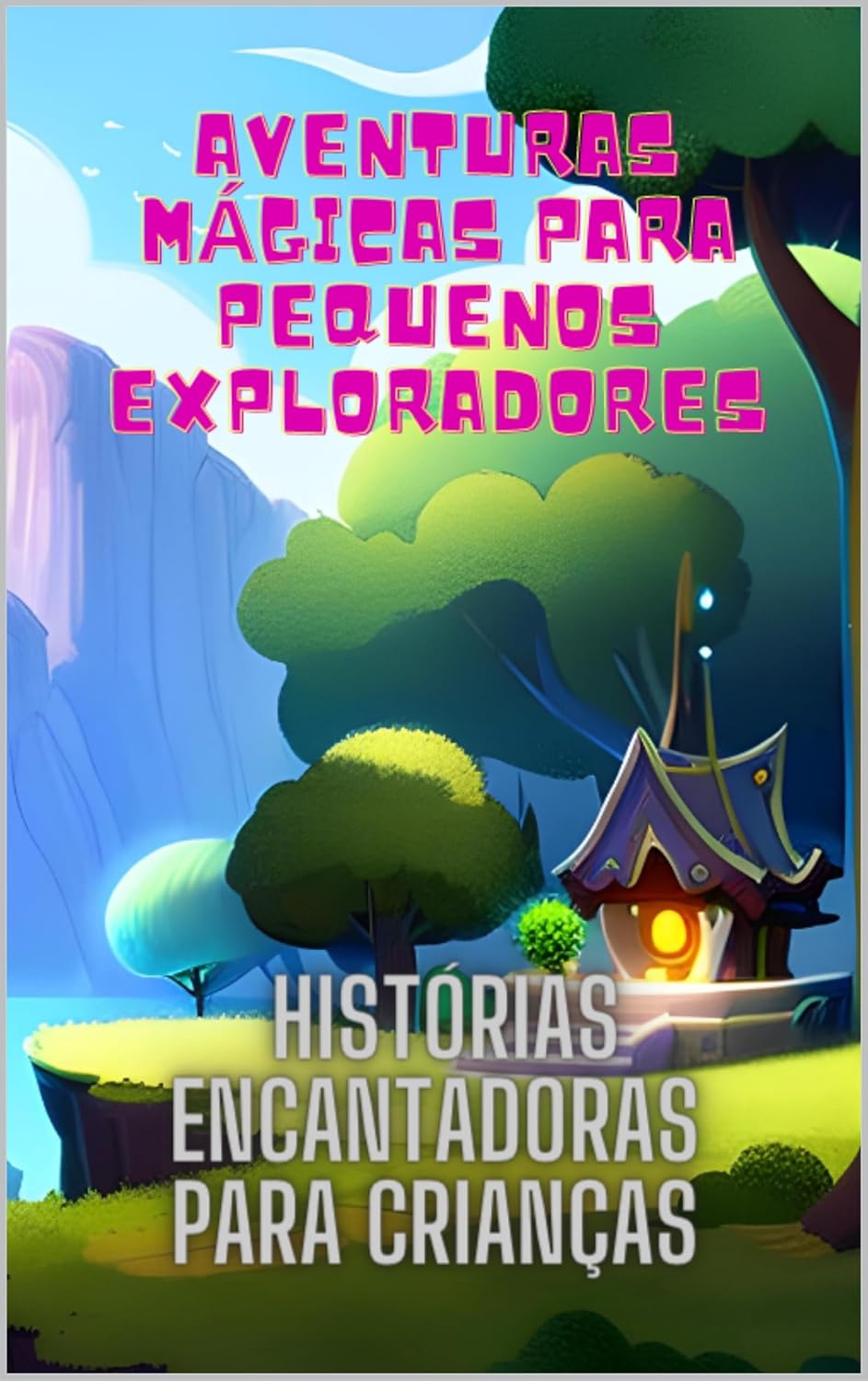 Amazon.com: Aventuras Mágicas Para Pequenos Exploradores: Histórias ...