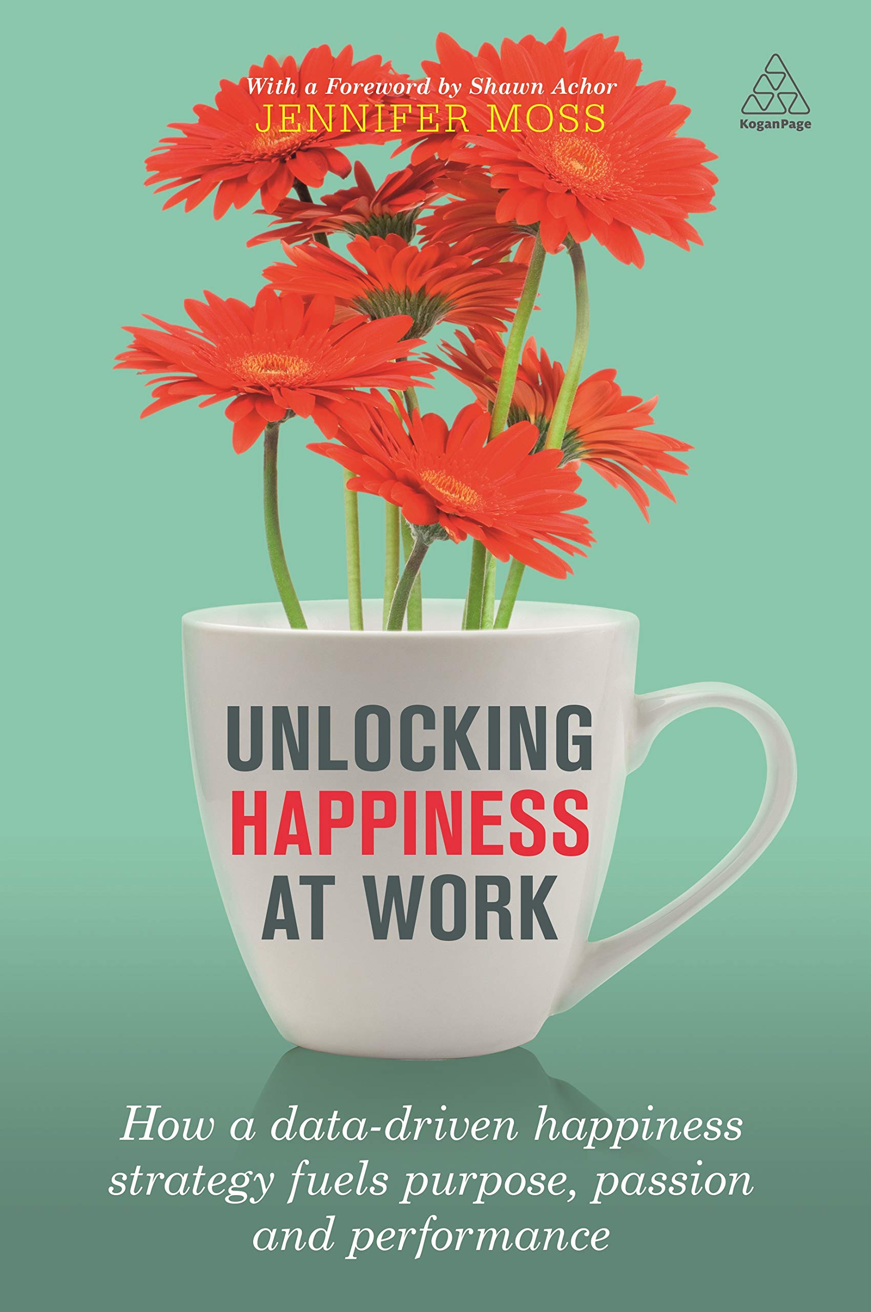 Unlocking Happiness at Work: How a Data-driven Happiness Strategy Fuels ...