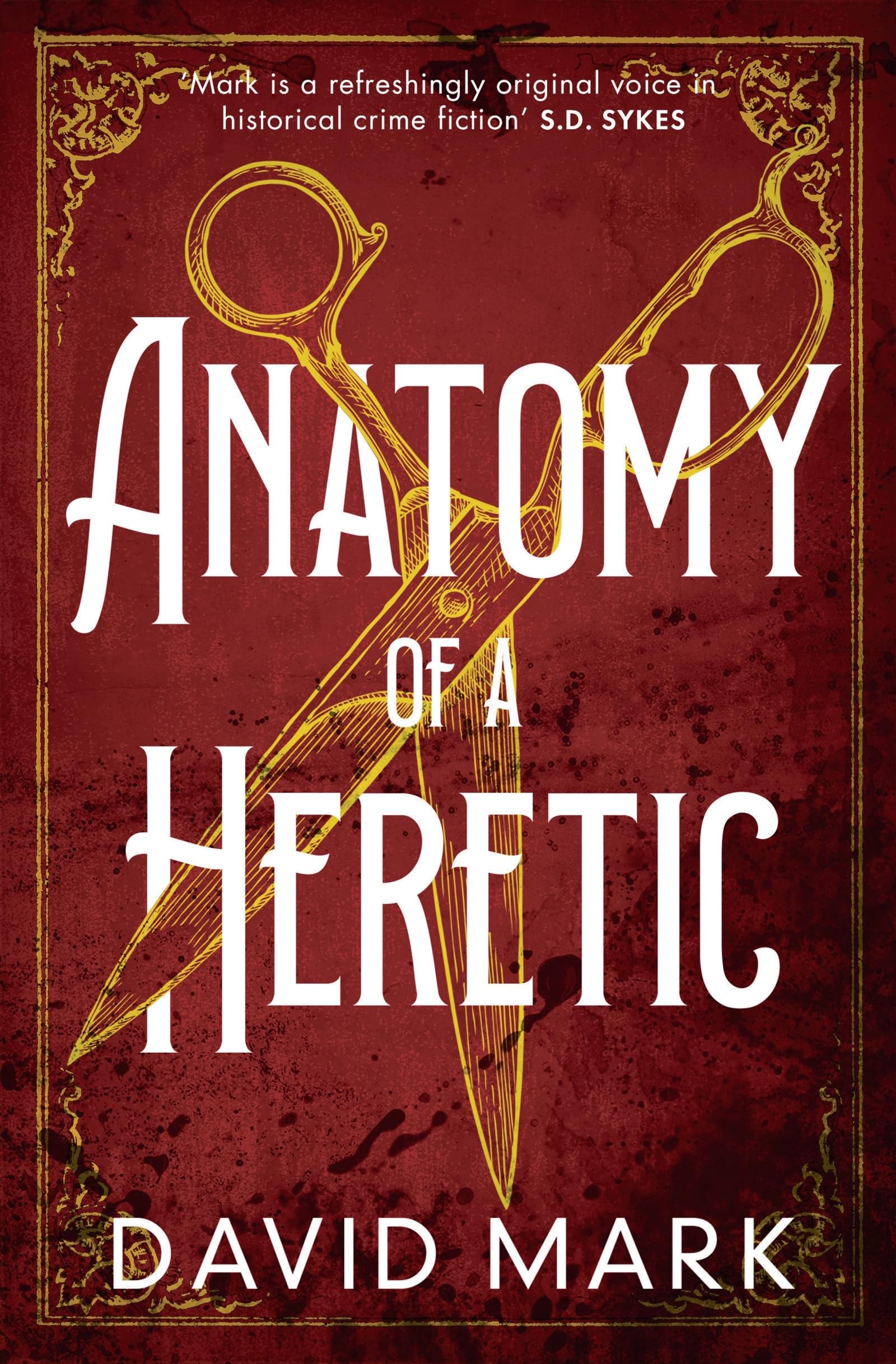 Anatomy of a Heretic: Mark, David: 9781801105316: Amazon.com: Books