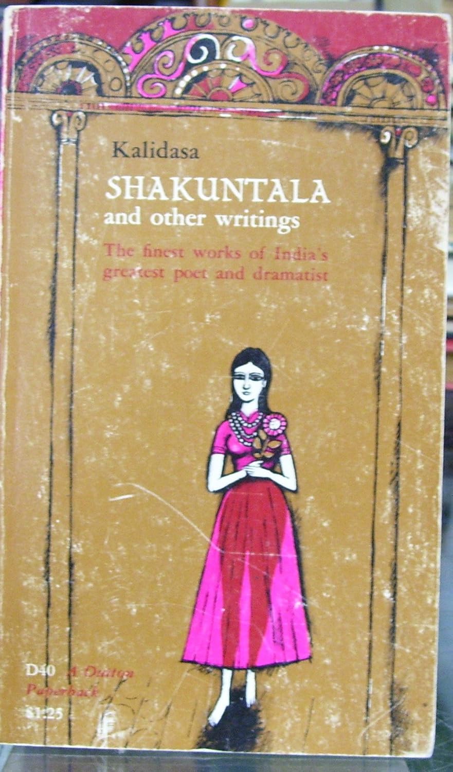 Shakuntala and Other Writings: Kalidasa: 9780825404603: Amazon.com: Books