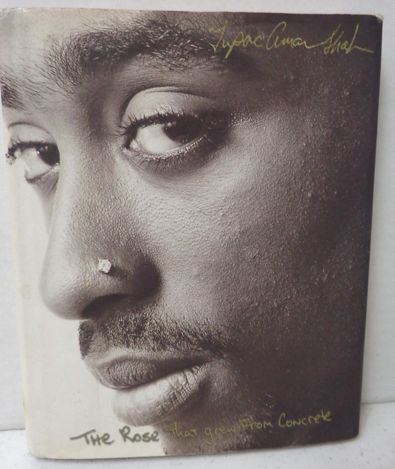 The Rose that Grew from Concrete 1st (first) edition Text Only: Tupac ...