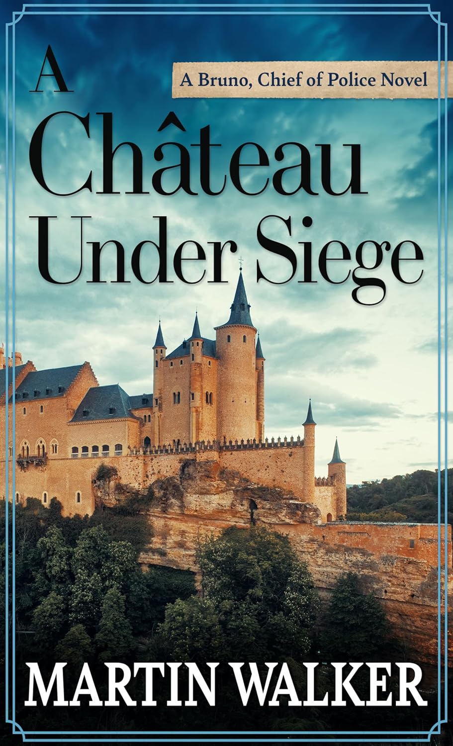 Amazon.com: A Château Under Siege (A Bruno, Chief of Police Novel, 16 ...