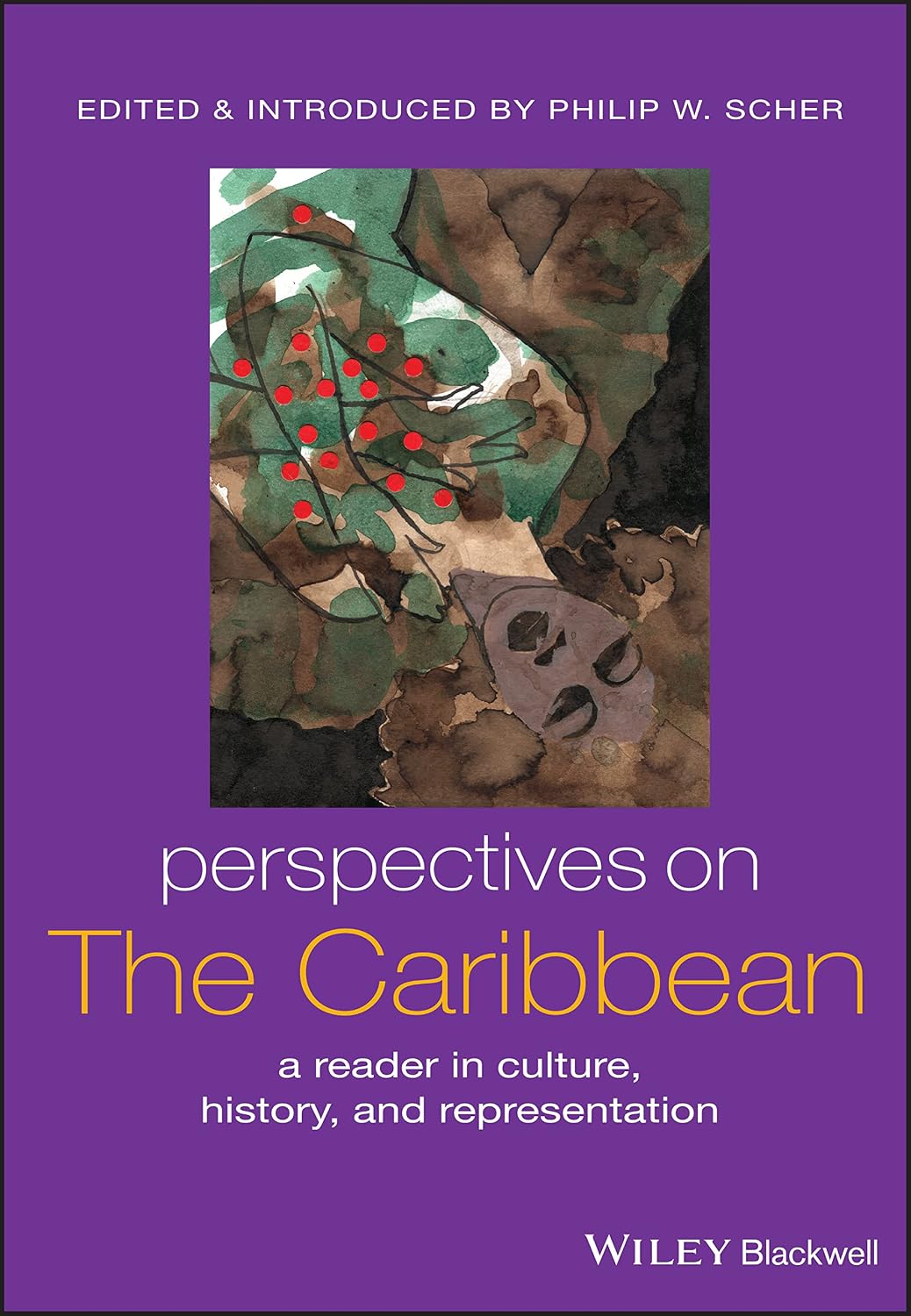 Perspectives on the Caribbean: A Reader in Culture, History, and ...