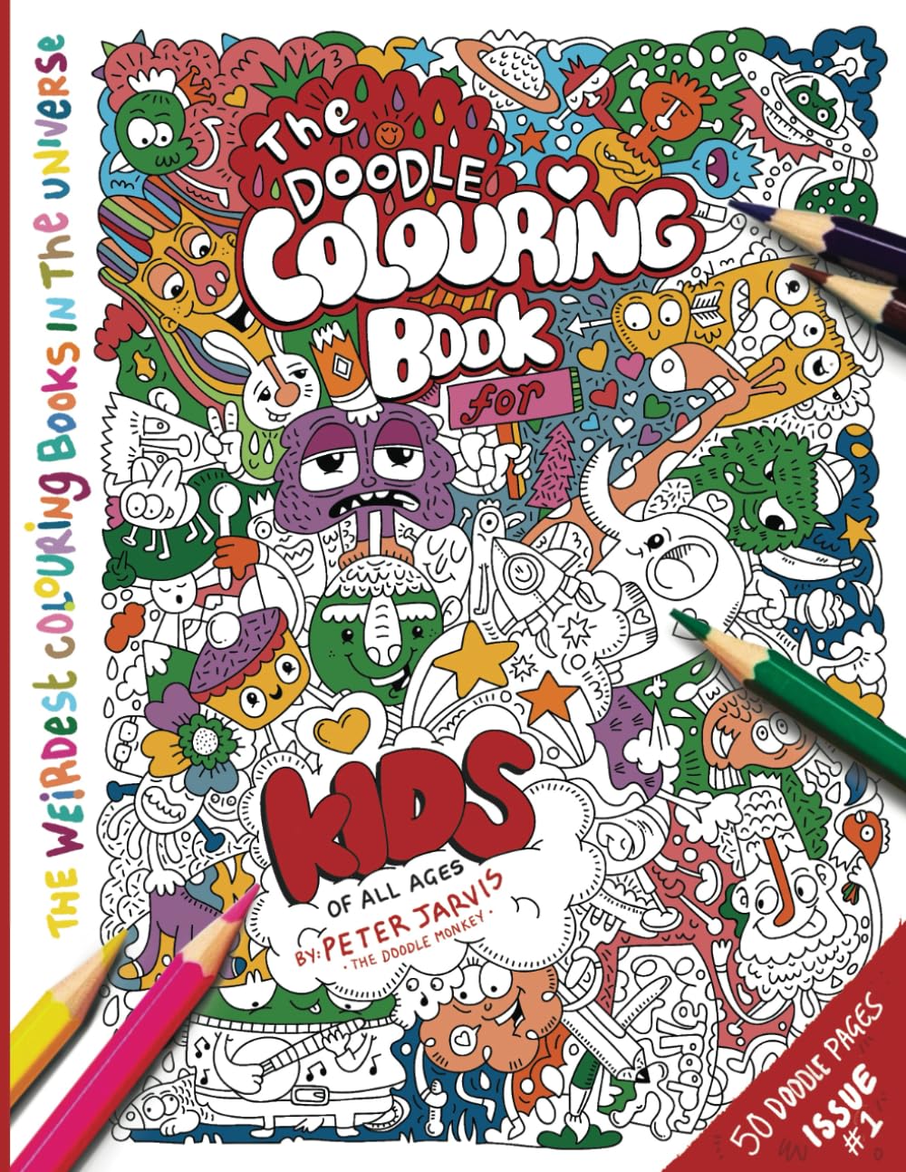 The Doodle Colouring Book for kids of all ages by The Doodle Monkey: 50 ...