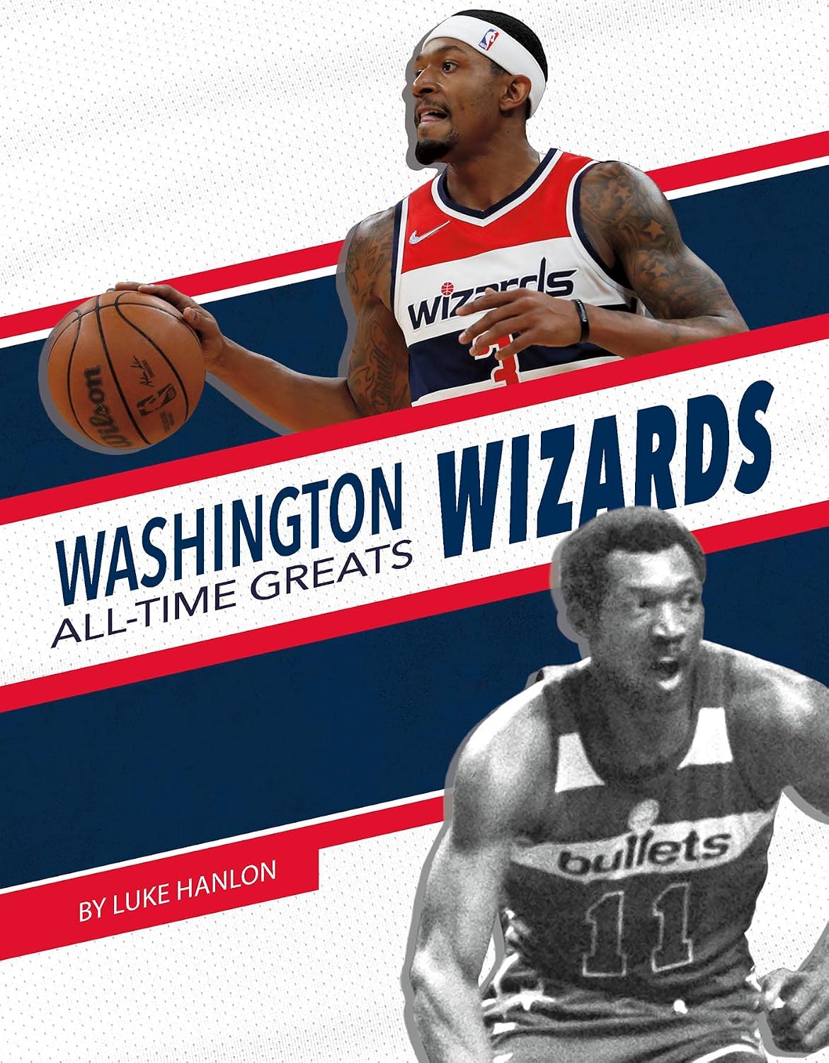 Washington Wizards (NBA All-Time Greats): Luke Hanlon: 9781634946698 ...