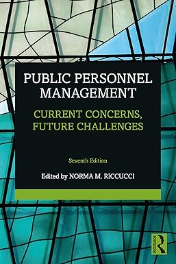 Public Personnel Management: Current Concerns, Future Challenges ...