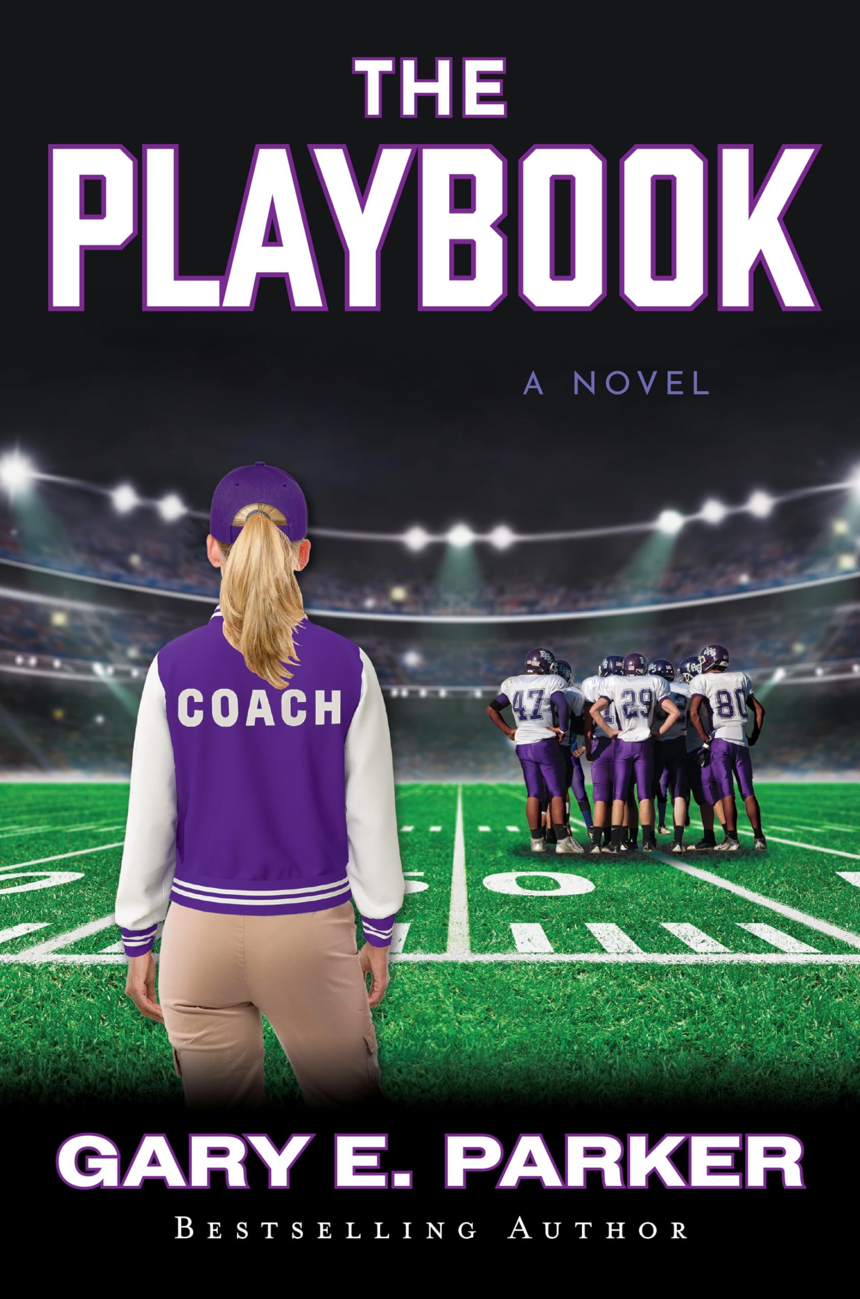The Playbook: A Novel: Parker, Gary E.: 9781610886642: Amazon.com: Books