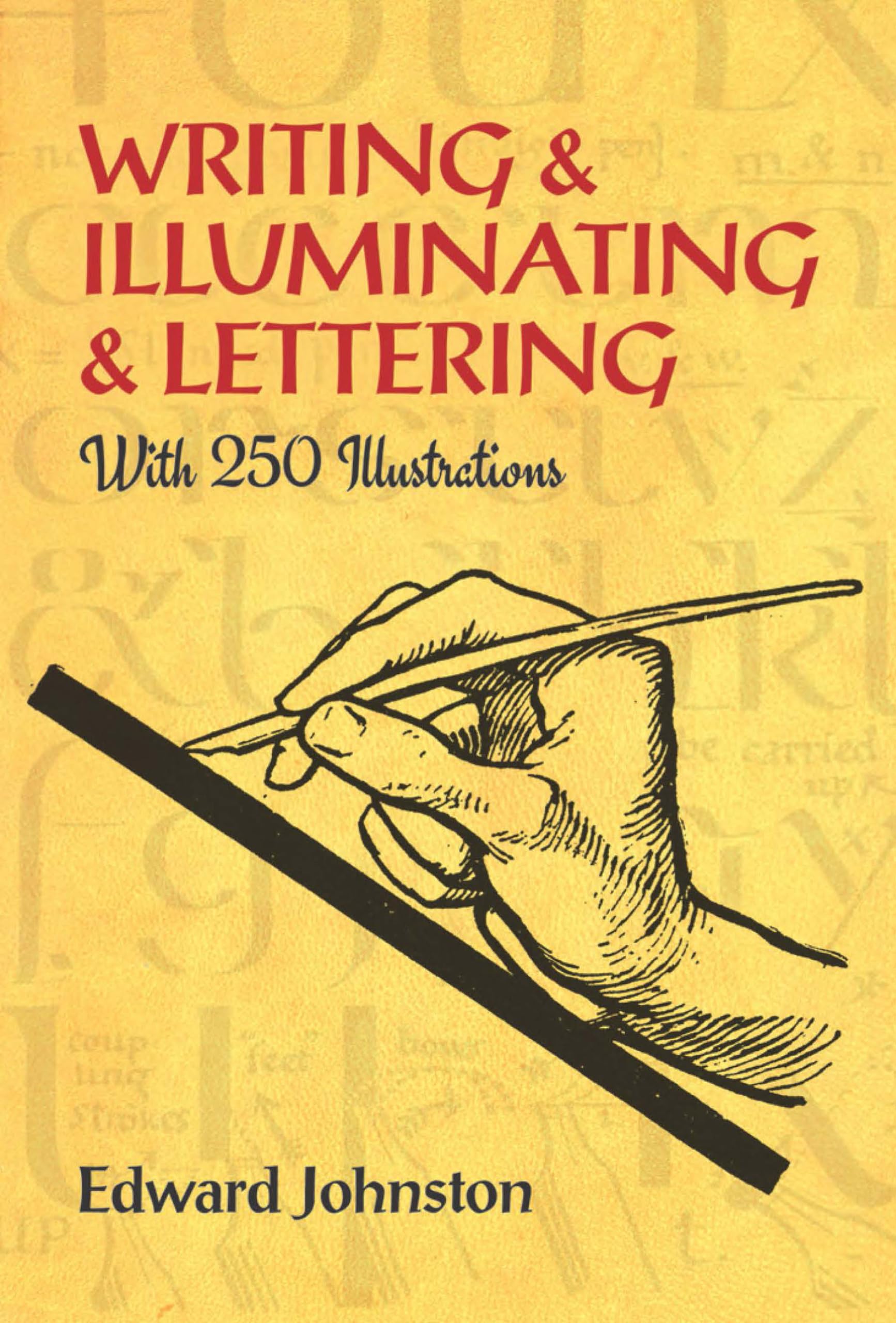 Writing & Illuminating & Lettering (Lettering, Calligraphy, Typography ...