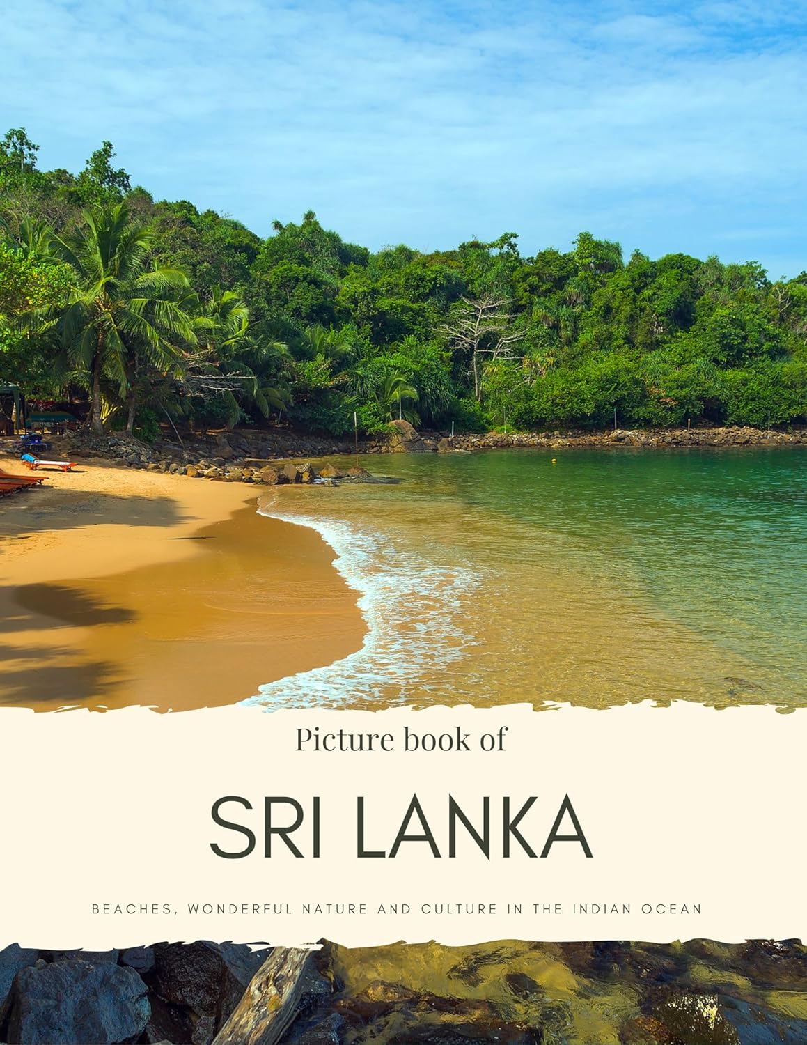 Picture Book of Sri Lanka: Beaches, Wonderful Nature and Culture in the ...