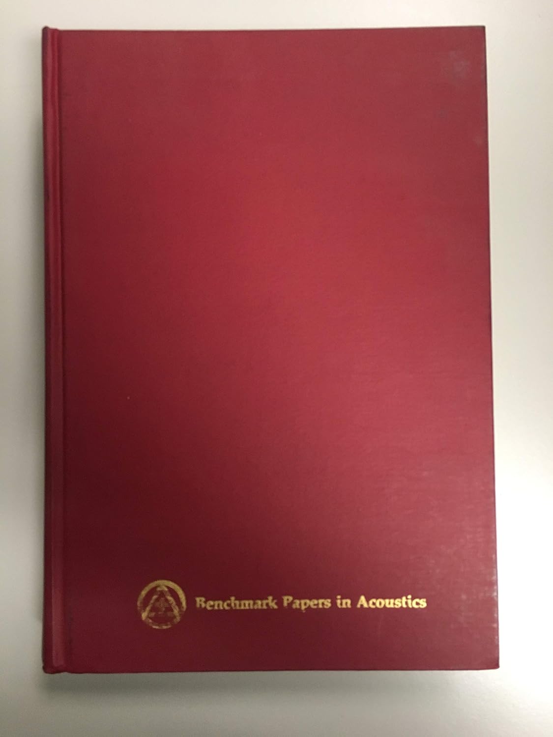 Physical acoustics (Benchmark papers in acoustics, v. 4): Lindsay, R ...