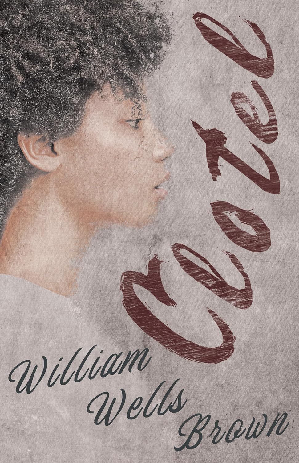 Clotel: or, The Presidents Daughter : Brown, William Wells: Amazon.in ...