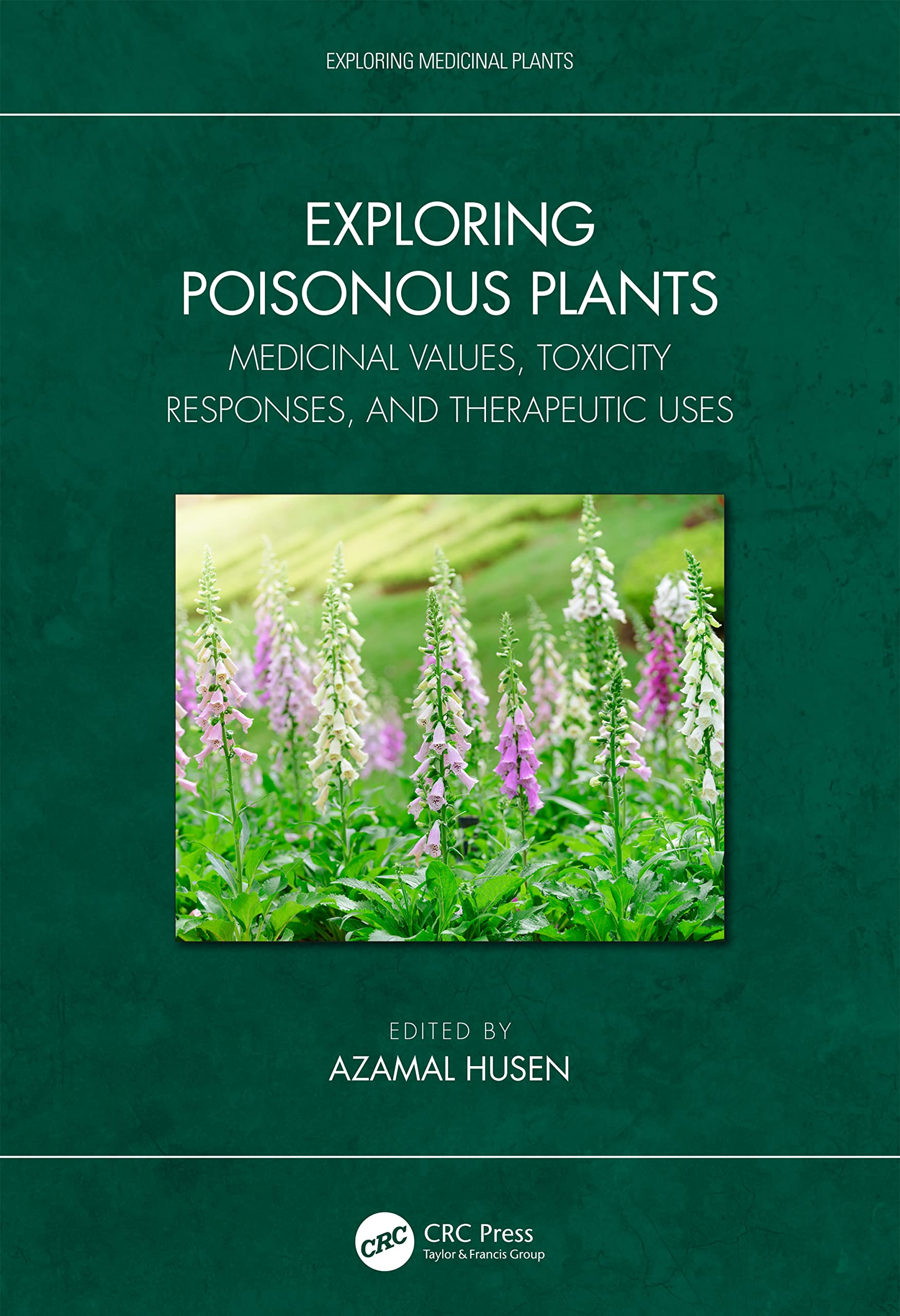 Amazon.com: Exploring Poisonous Plants (Exploring Medicinal Plants ...