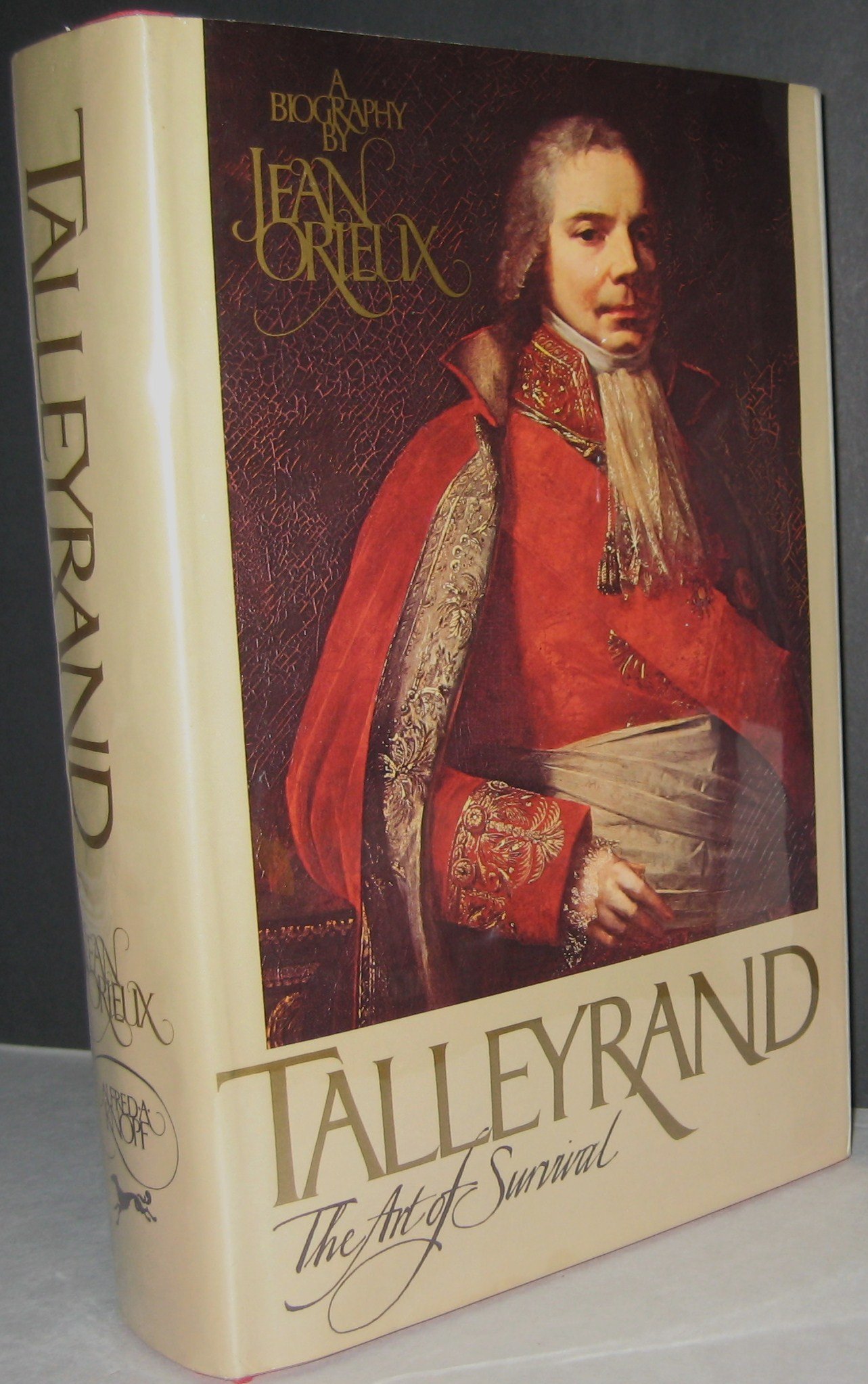 Amazon.co.jp: Talleyrand: The Art of Survival : Orieux, Jean: 洋書