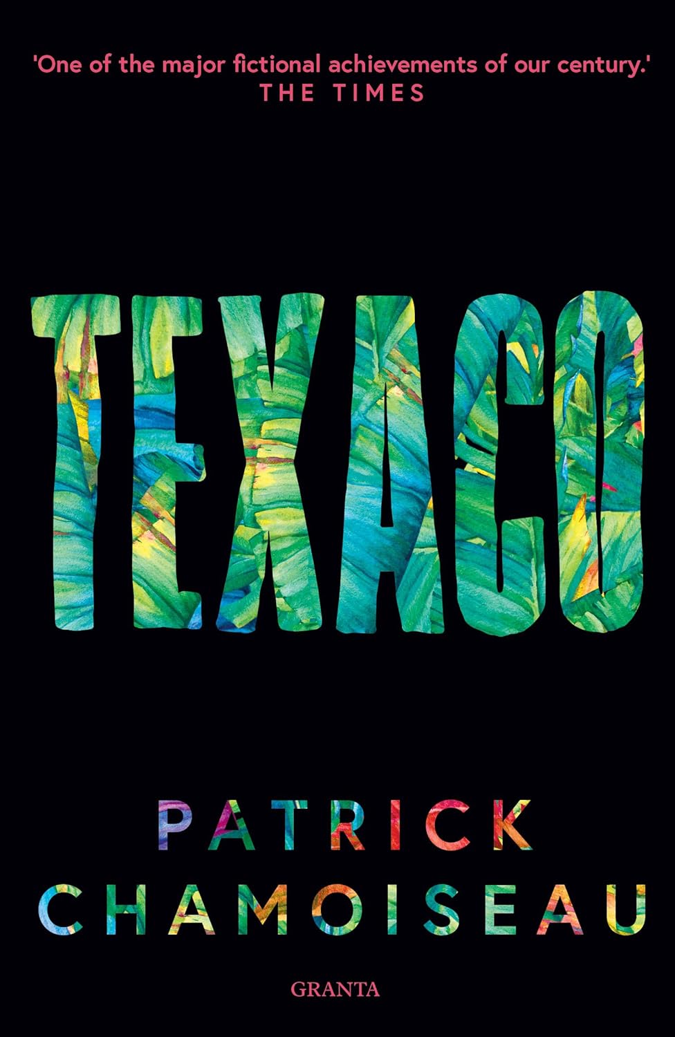Texaco (Granta Editions): Chamoiseau, Patrick: 9781783784349: Amazon ...