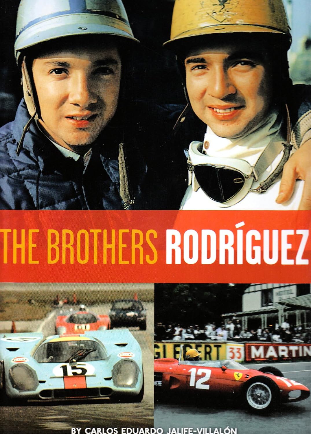 The Brothers Rodriguez: Jalife-Villalon, Carlos Eduardo: 9781893618893 ...