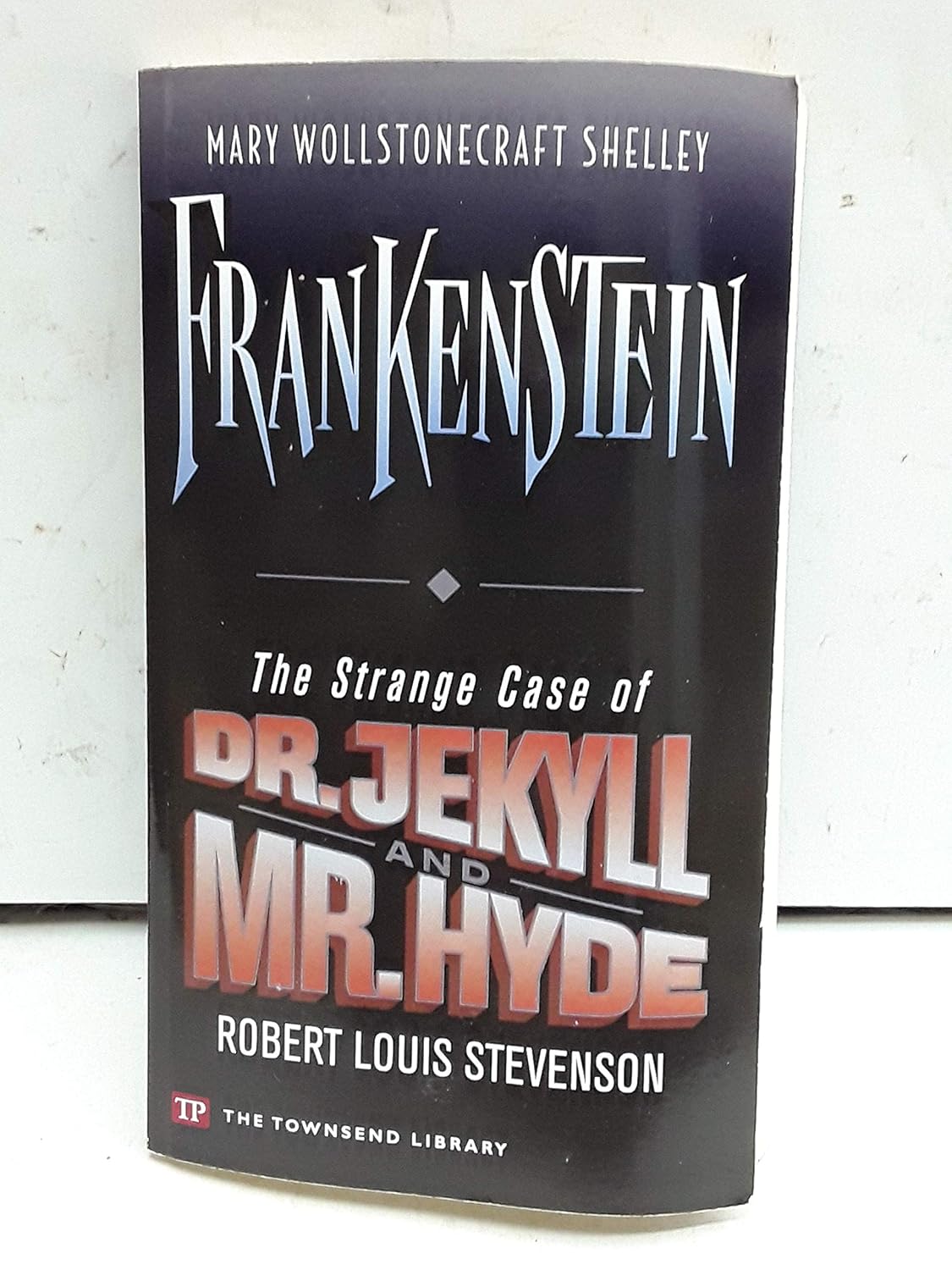 Frankenstein / The Strange Case of Dr. Jekyll and Mr. Hyde (Townsend ...