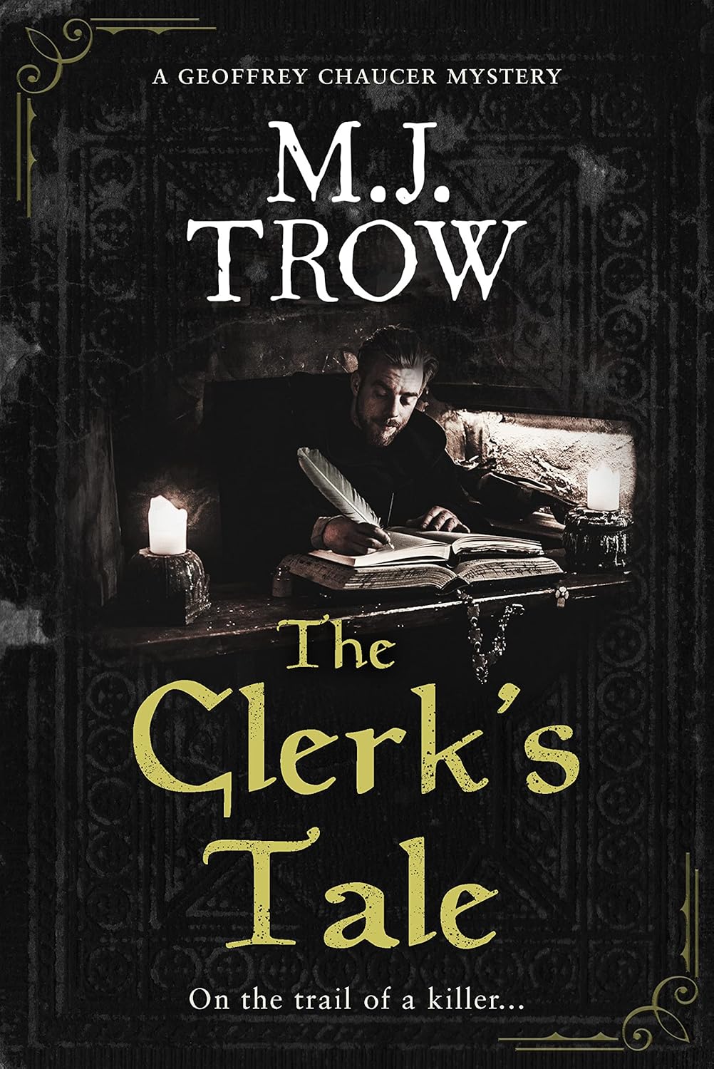 THE CLERK'S TALE: a gripping medieval murder mystery eBook : Trow, M. J ...