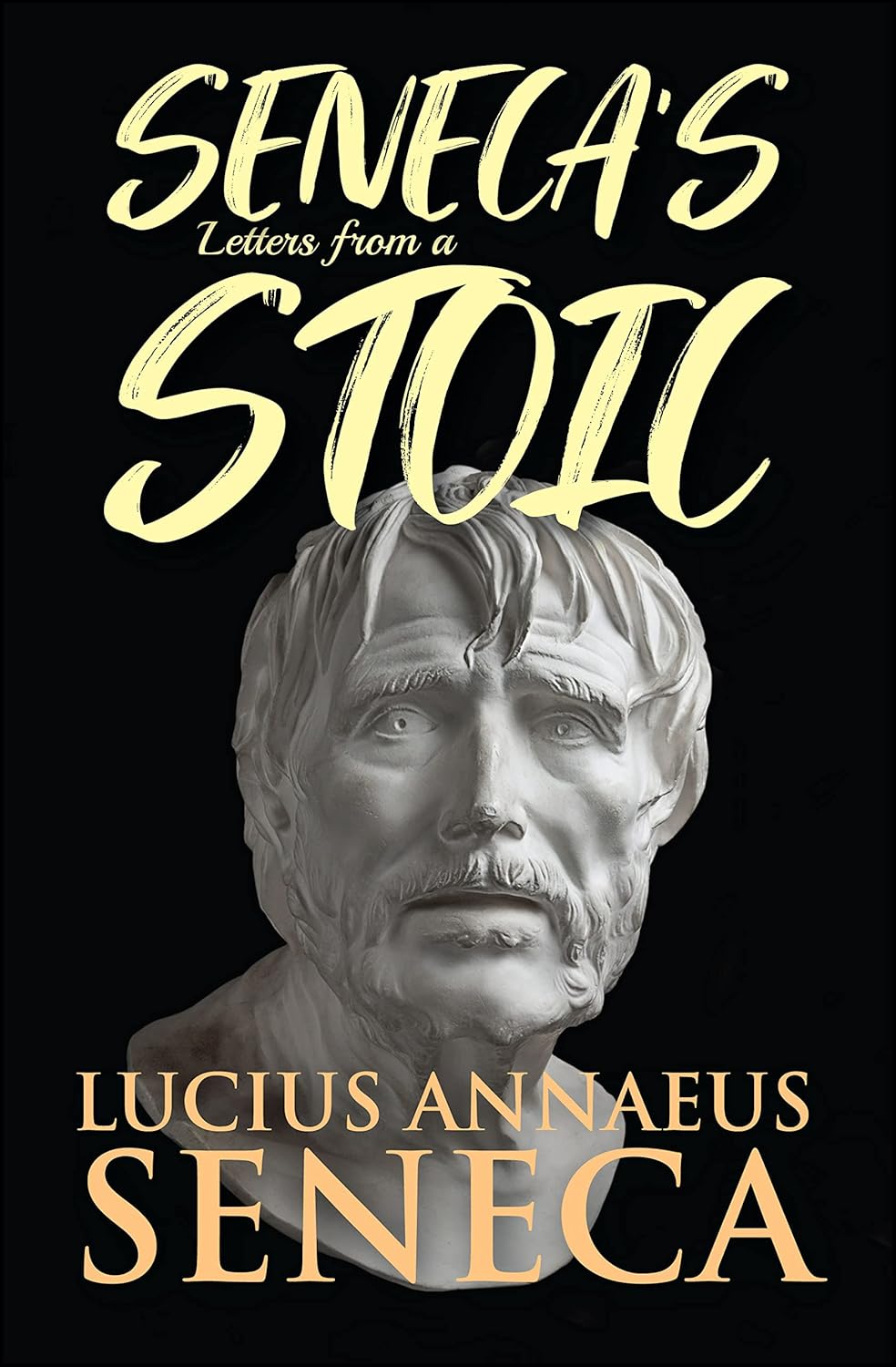 Seneca's Letters from a Stoic eBook : Lucius Annaeus Seneca, Digital ...