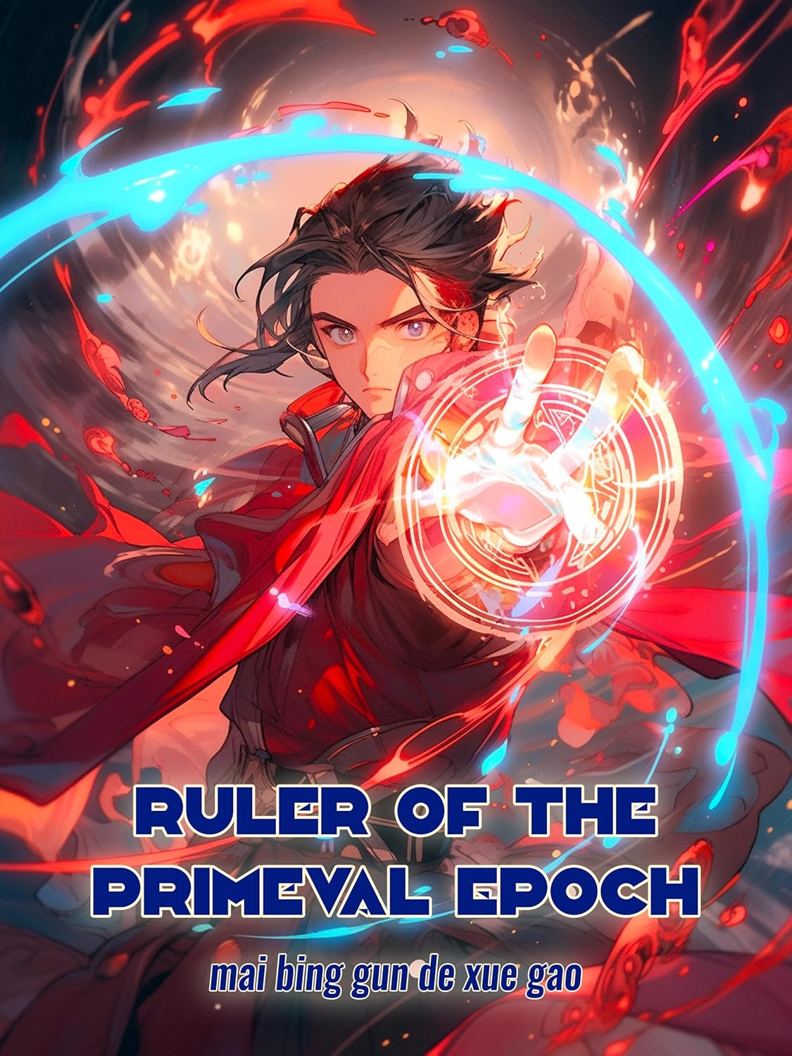 Ruler Of The Primeval Epoch: A Modern Mind in a Primeval World ...