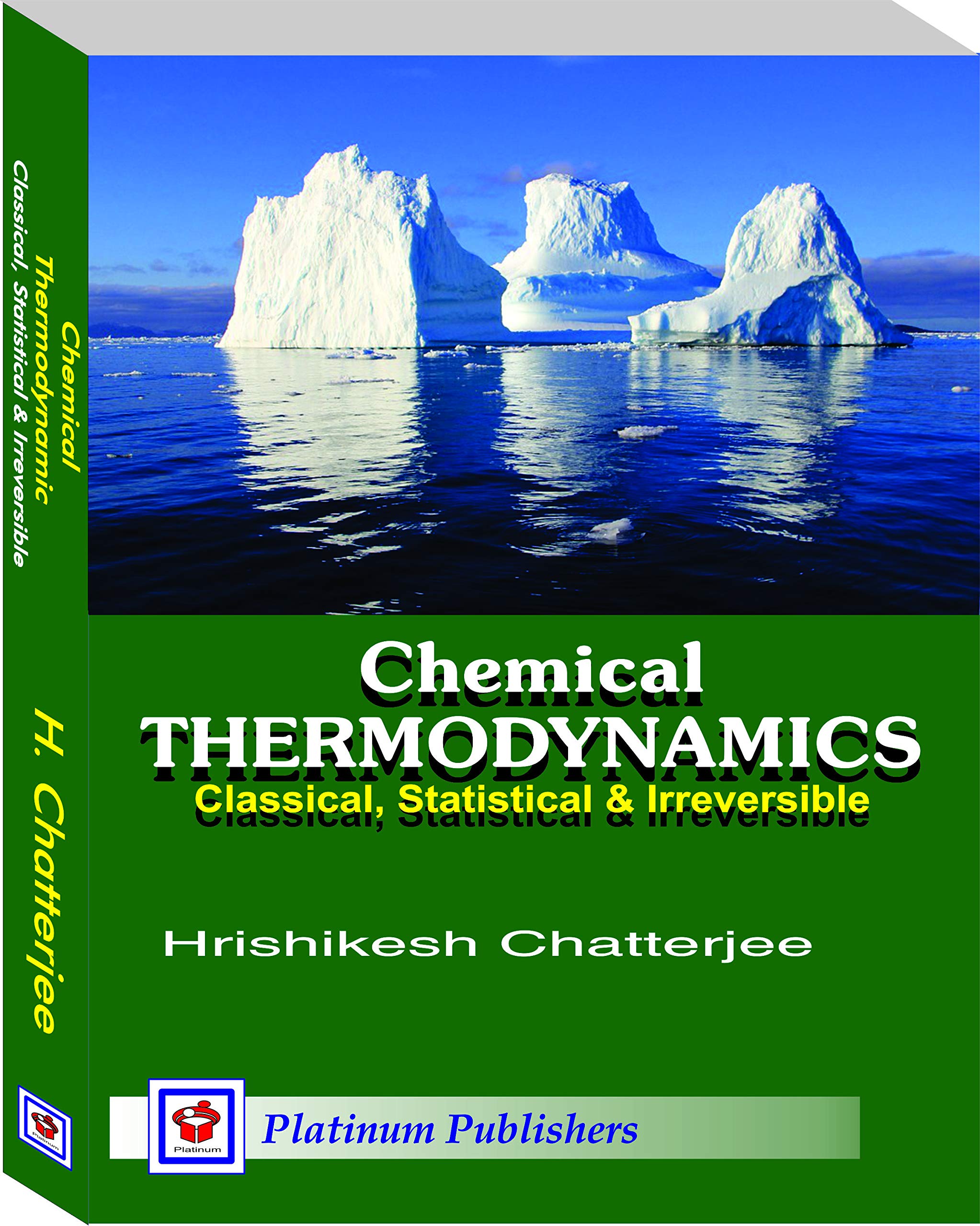 Buy Chemical Thermodynamics- Classical, Statistical And Irreversible ...