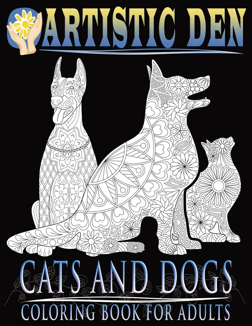 Amazon.com: Cats and Dogs Coloring Book For Adults: Unique Floral ...