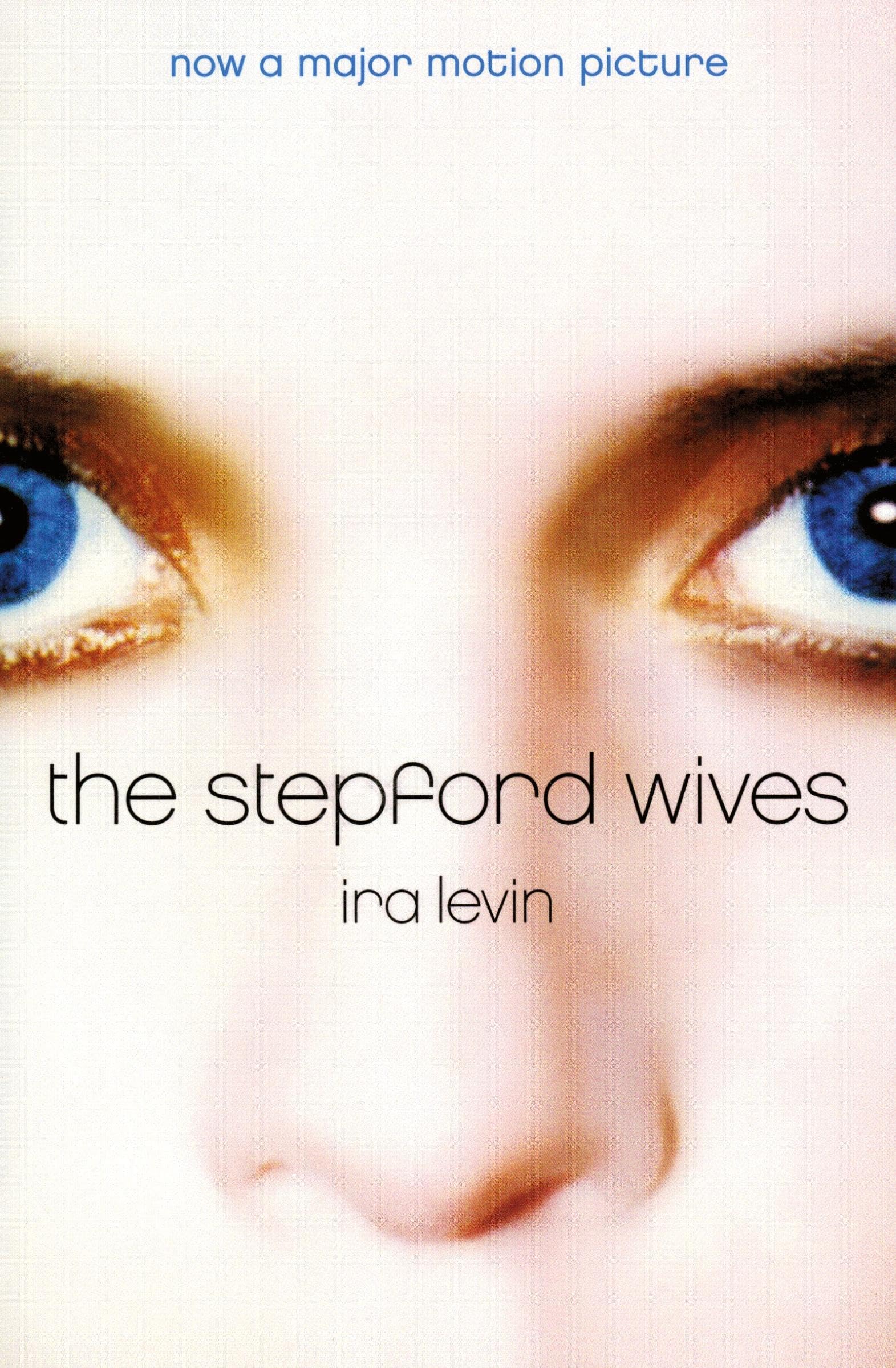 Amazon.com: The Stepford Wives: 9780060080846: Levin, Ira, Straub ...