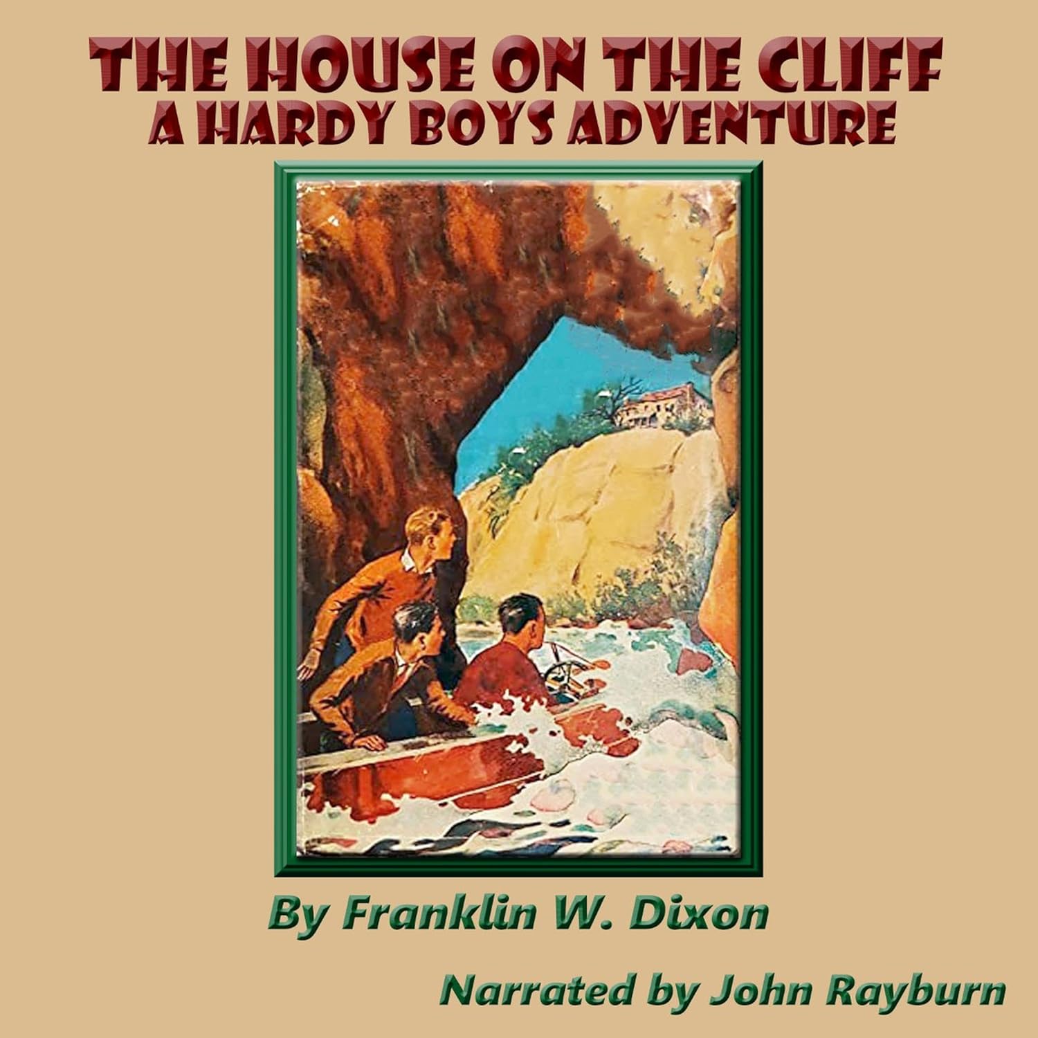 The House on the Cliff: A Hardy Boys Adventure, Book 2 (Audio Download ...