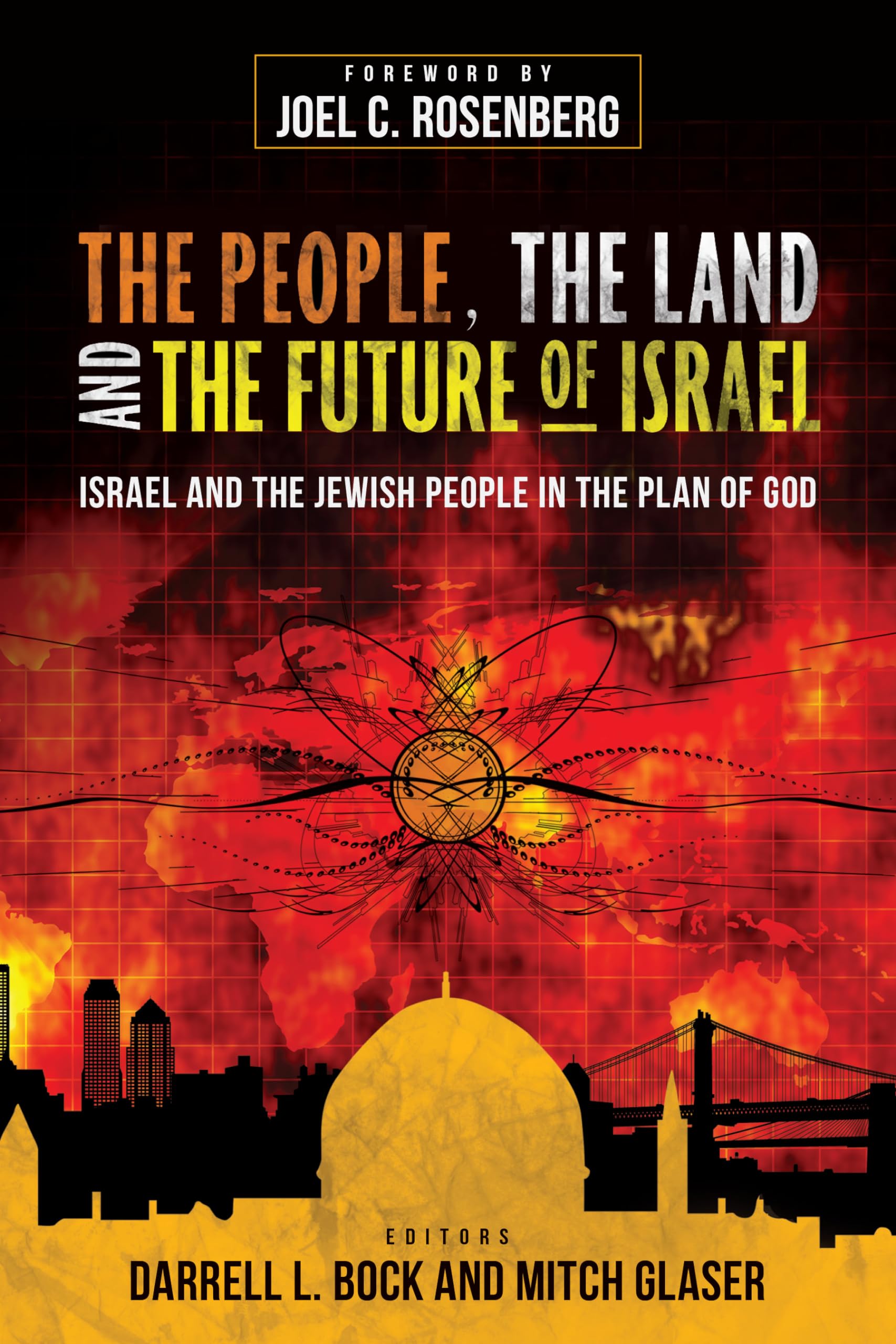 The People, the Land, and the Future of Israel: Israel and the Jewish ...