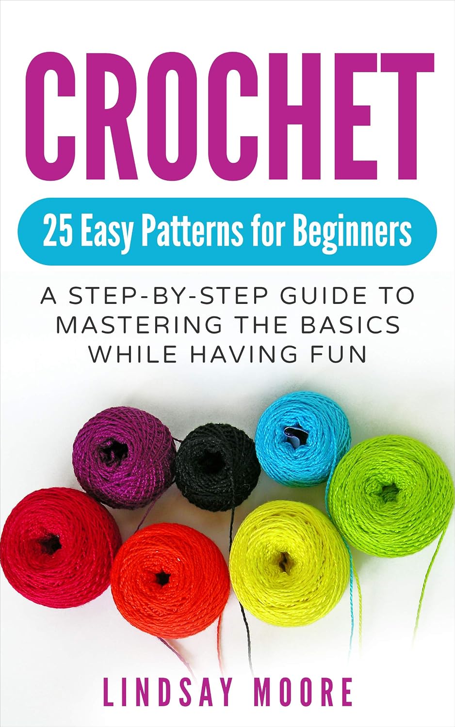 Amazon.com: Crochet: 25 Easy Patterns for Beginners: A Step-By-Step ...