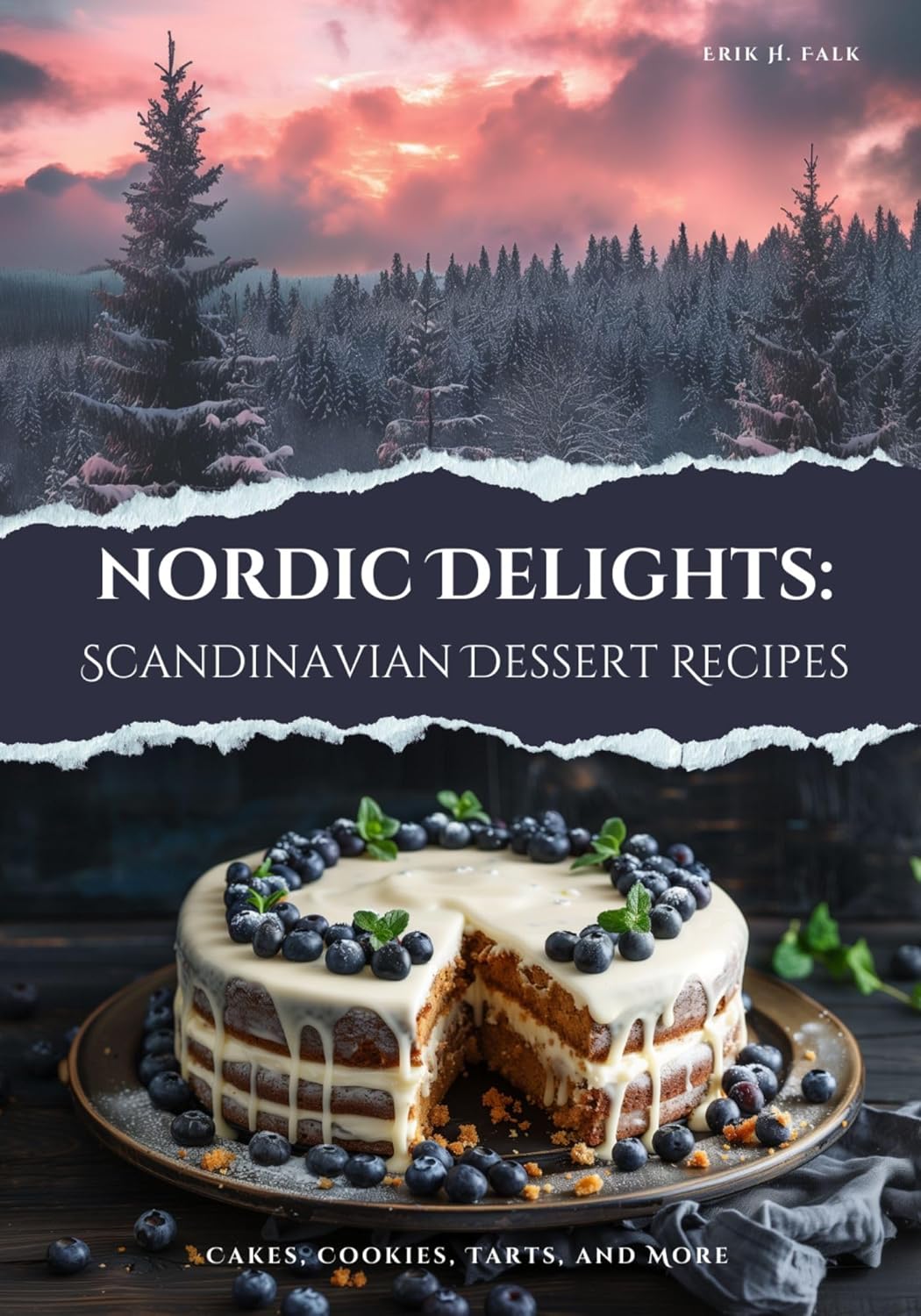 Amazon.com: Nordic Delights: Scandinavian Dessert Recipes eBook : Falk ...