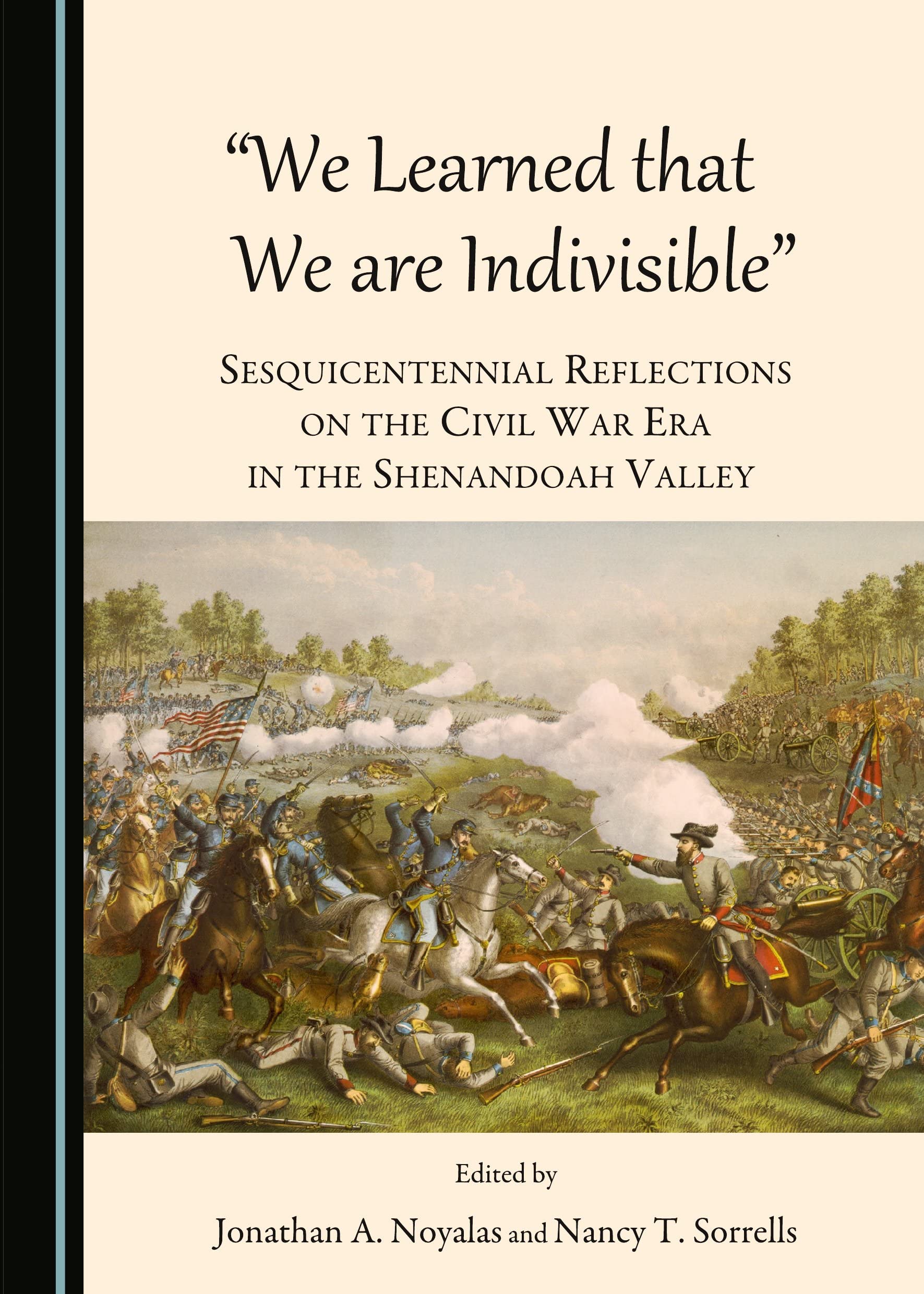 "We Learned that We are Indivisible": Sesquicentennial Reflections on ...