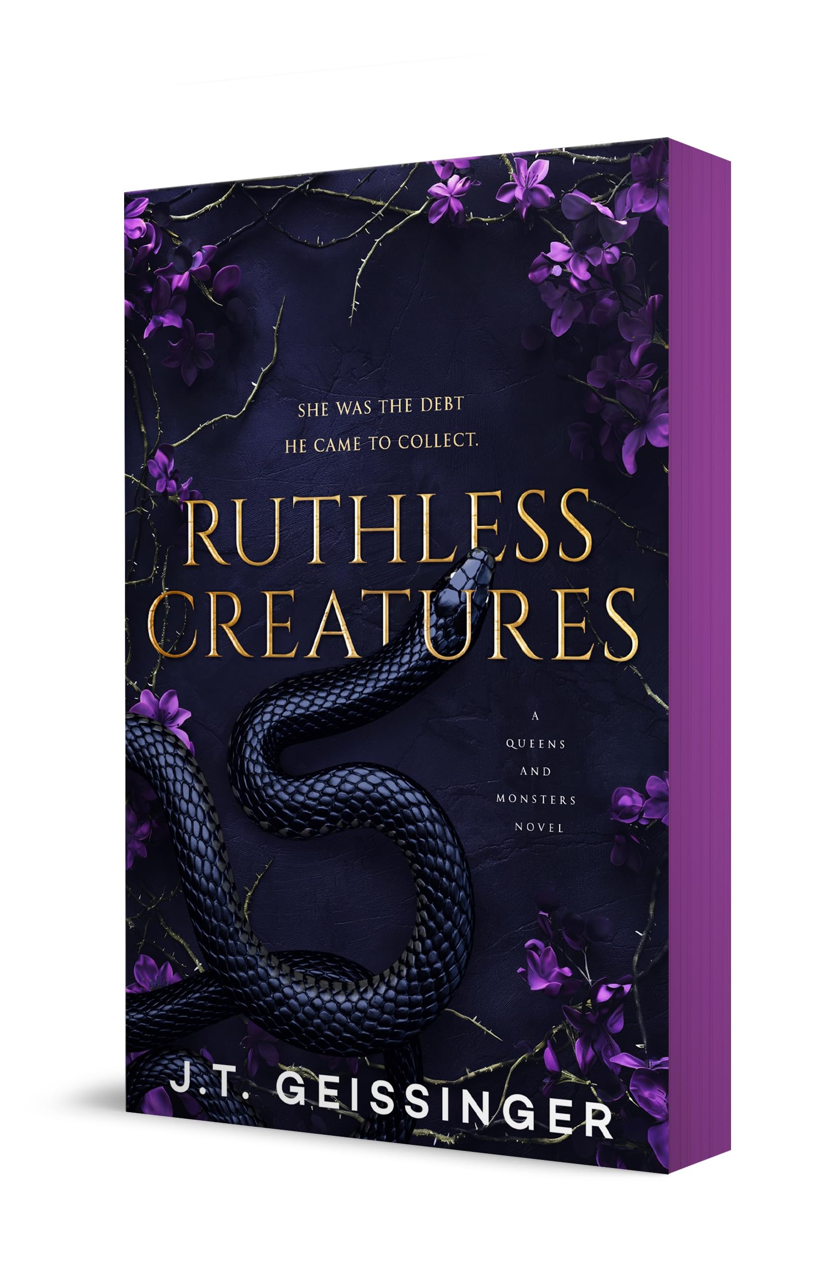 Ruthless Creatures: A Queens and Monsters Novel: 1 : Geissinger, J T ...