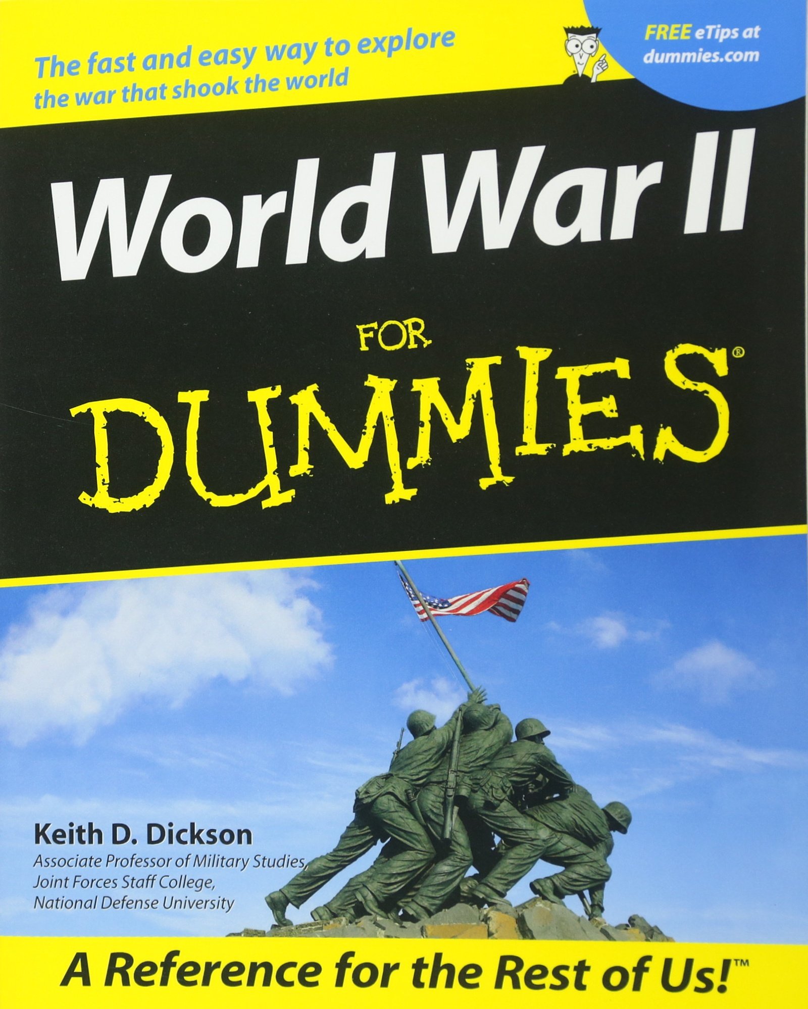 World War II for Dummies: Dickson, Keith D.: 9780764553523: Amazon.com ...