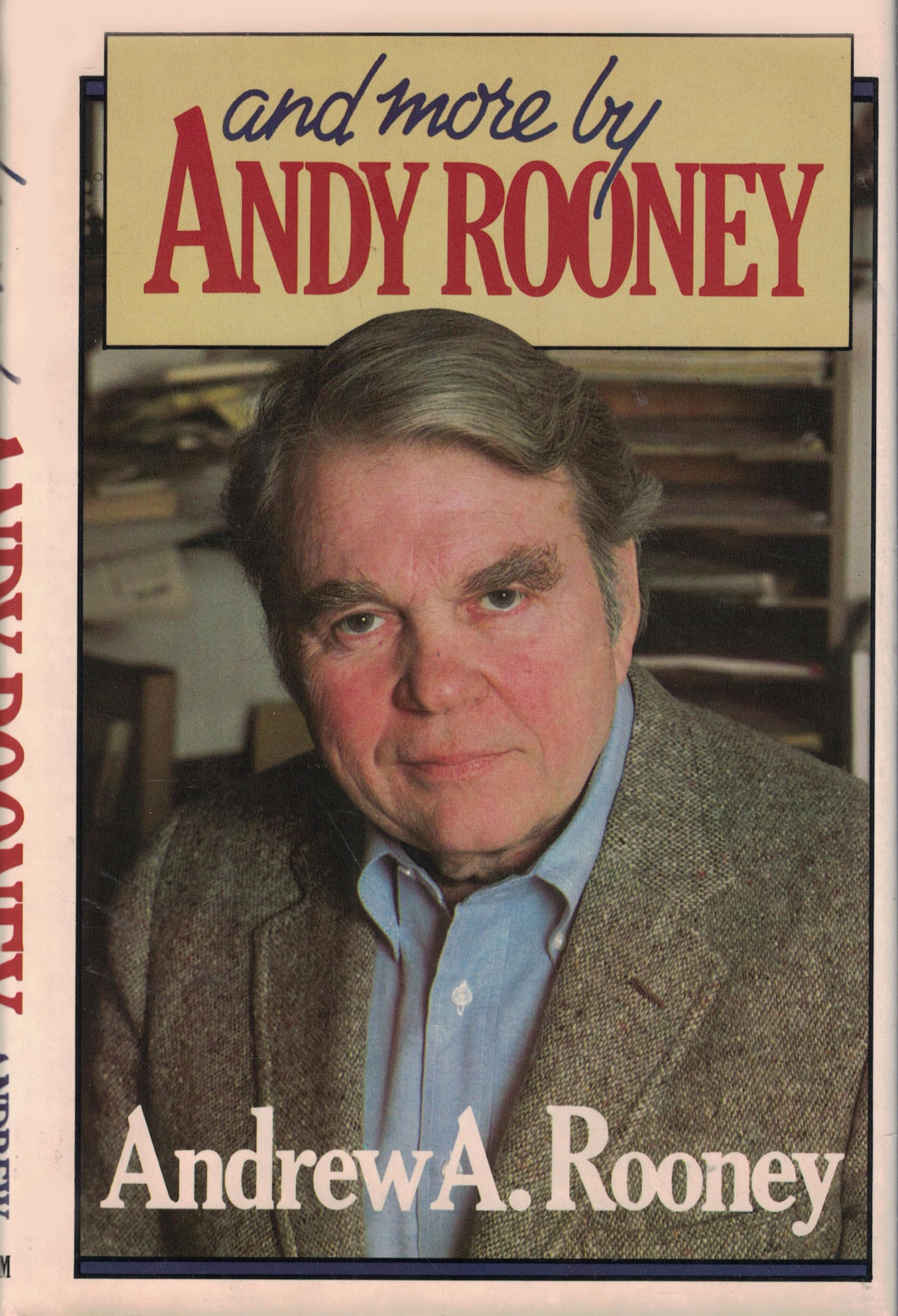 And More by Andy Rooney: Rooney: 9780689113161: Amazon.com: Books