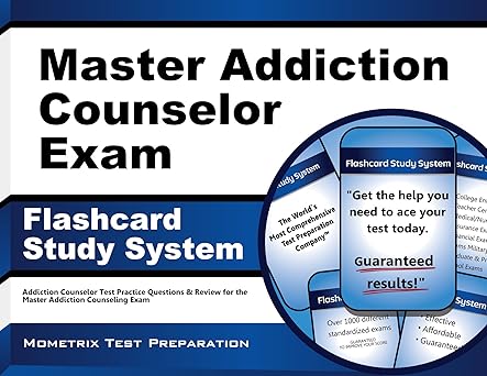 Master Addiction Counselor Exam Flashcard Study System: Addiction ...