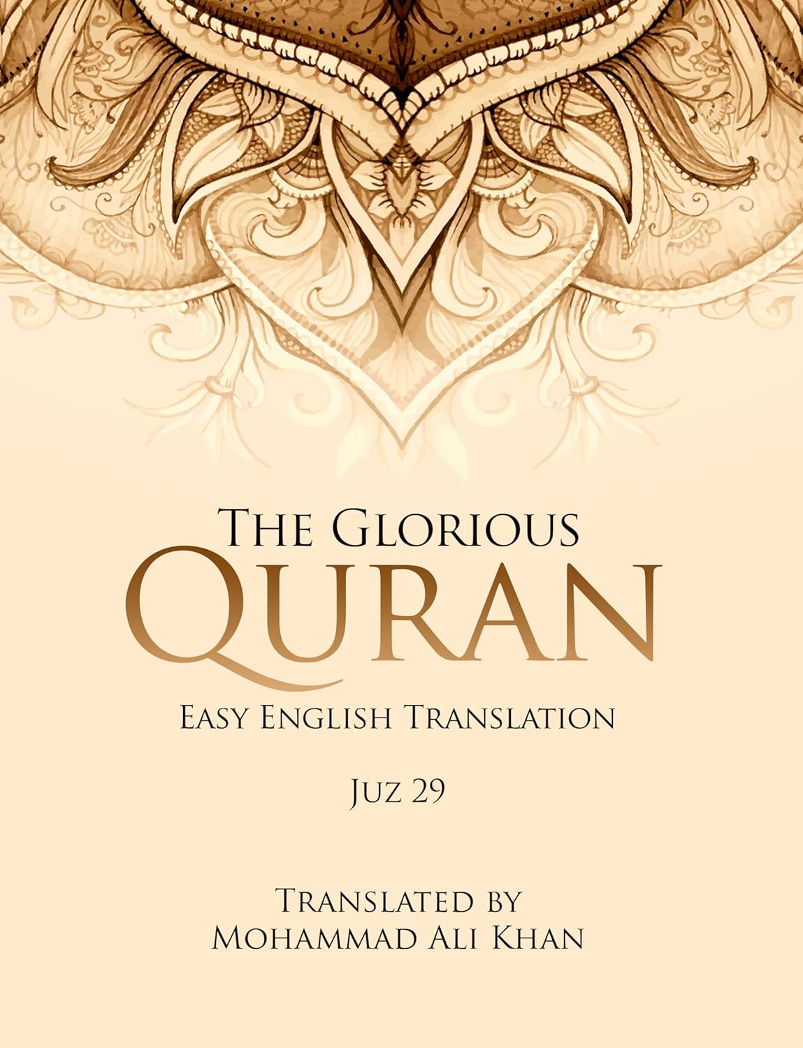 The Glorious Quran: Easy English Translation Juz 29 (The Glorious Quran ...