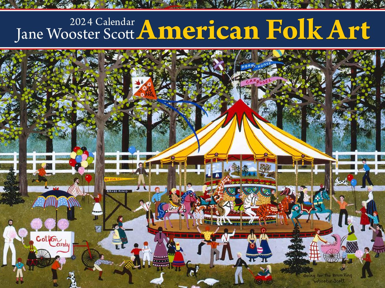 American Folk Art 2024 Calendar: Jane Wooster-Scott, Jane Wooster-Scott ...