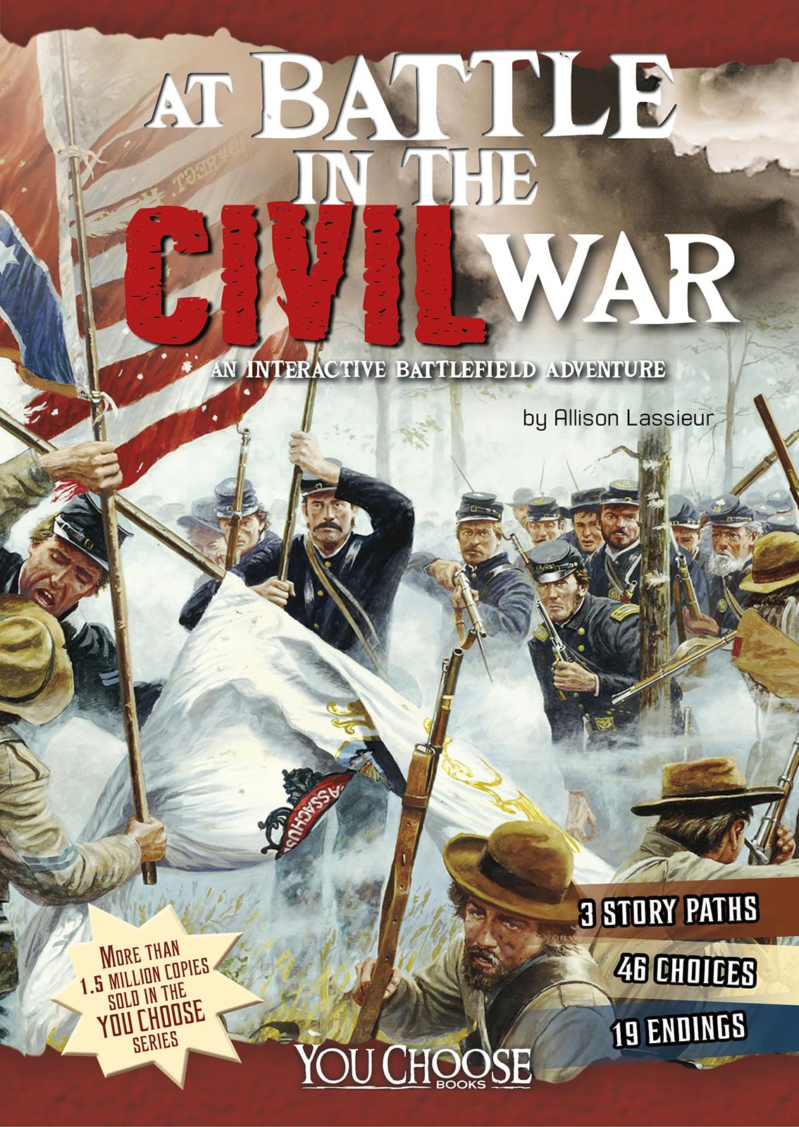 At Battle in the Civil War: An Interactive Battlefield Adventure (You ...