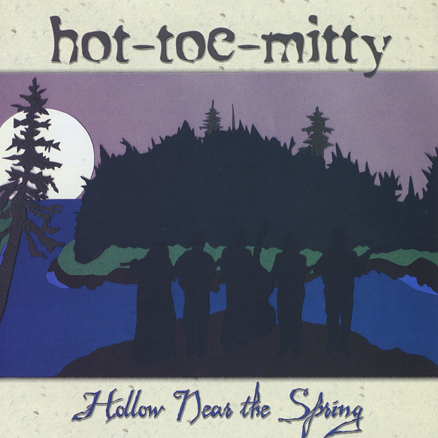 Hot Toe Mitty, Traditional, Laura Bates, Keith Billik - Hollow Near the ...