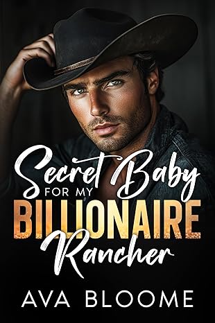 Amazon.com: Secret Baby for My Billionaire Rancher: An Off-Limits Enemies to Lovers Second ...