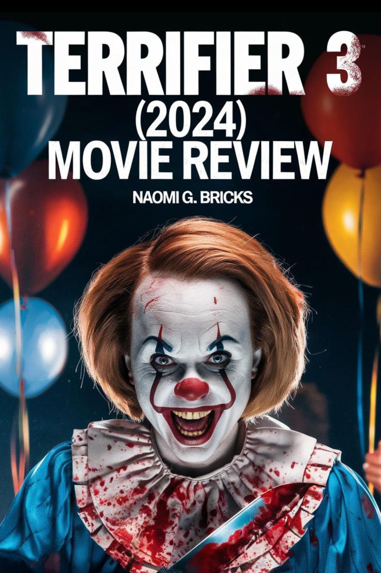 Terrifier 3 2024 Movie Review An In Depth Exploration Cast | Desertcart ...